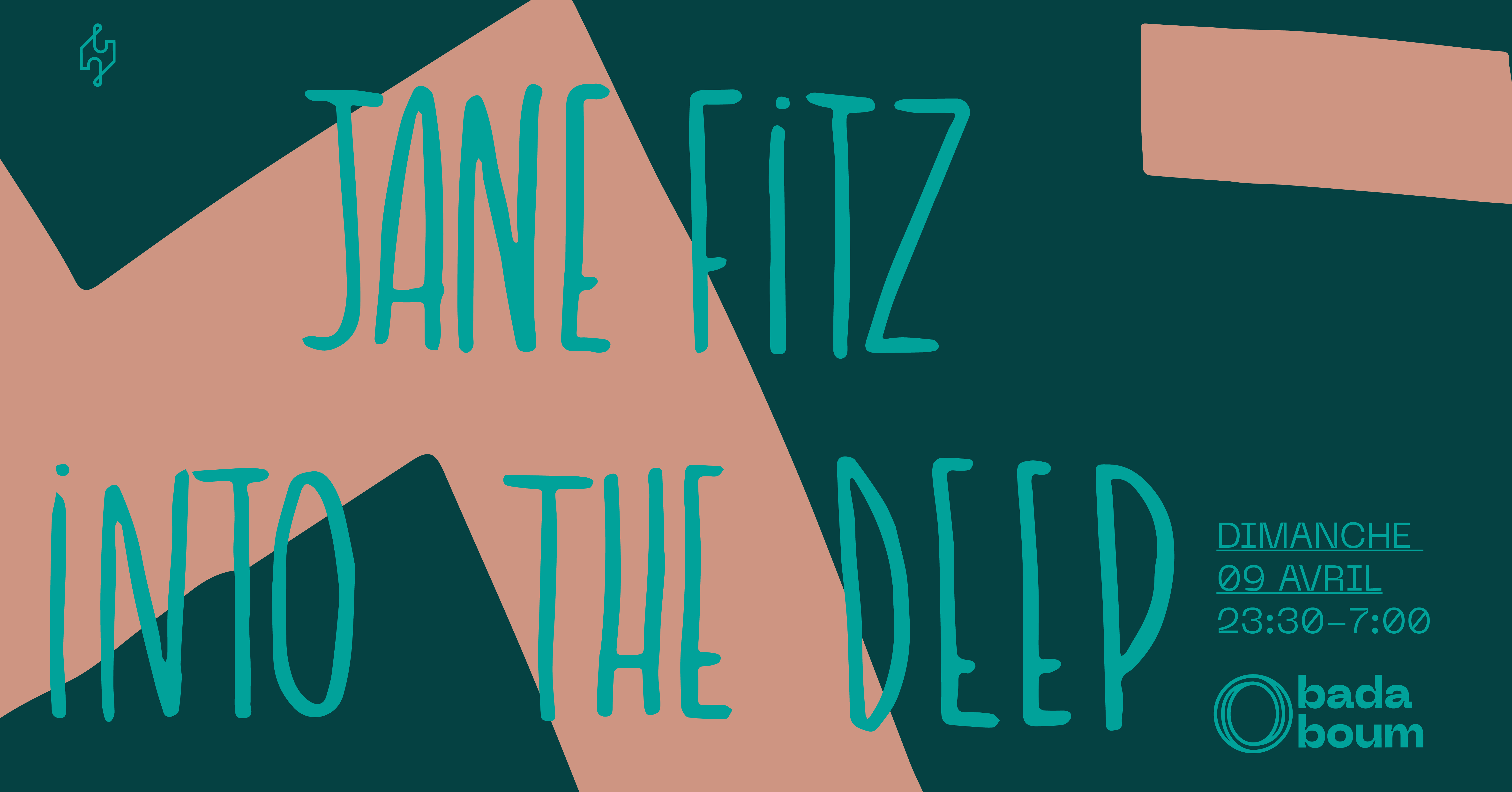 Club — Jane Fitz (+) Into The Deep at Badaboum, Paris