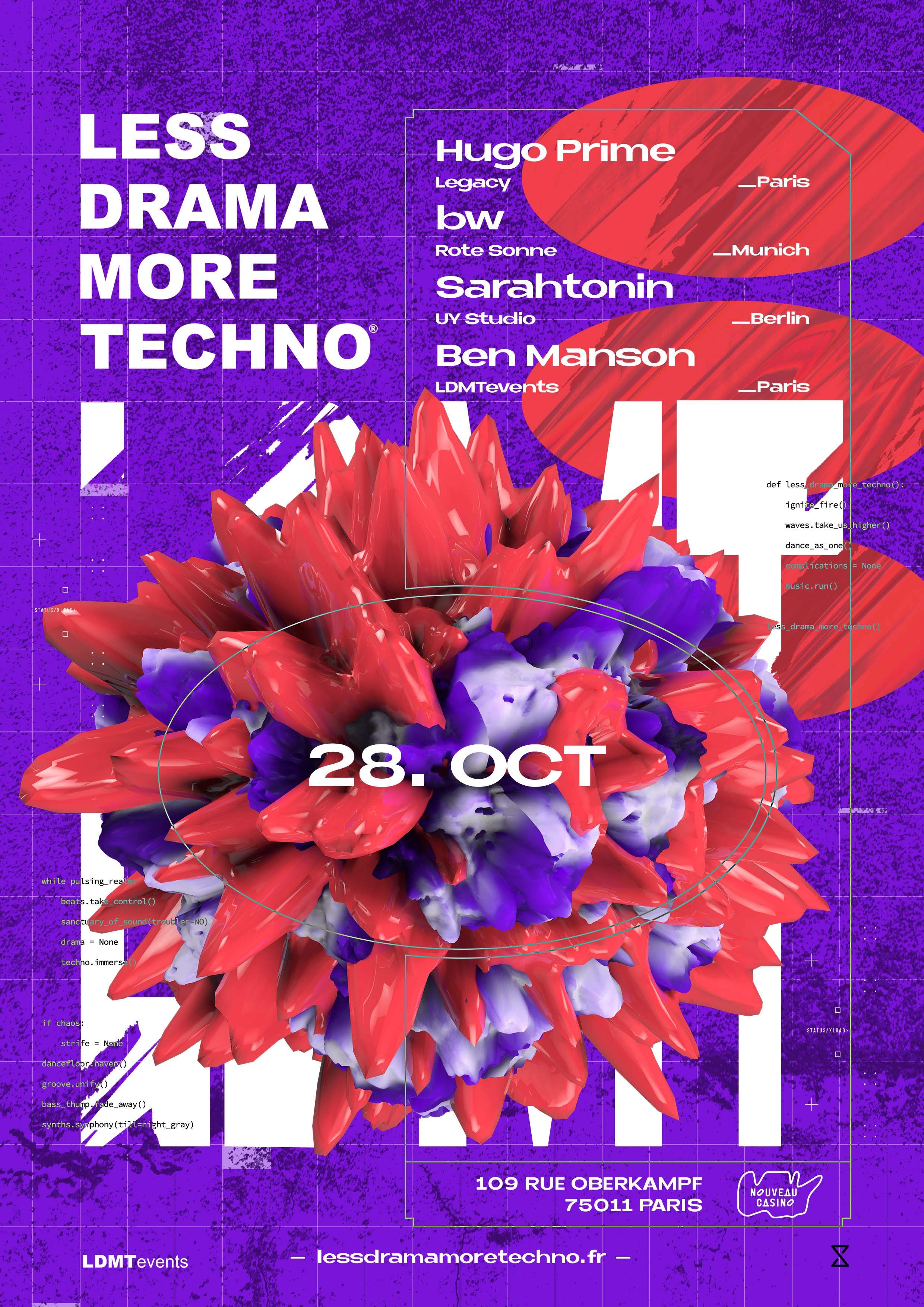 LESS DRAMA MORE TECHNO #42 - 8TH ANNIVERSARY at Nouveau Casino, Paris
