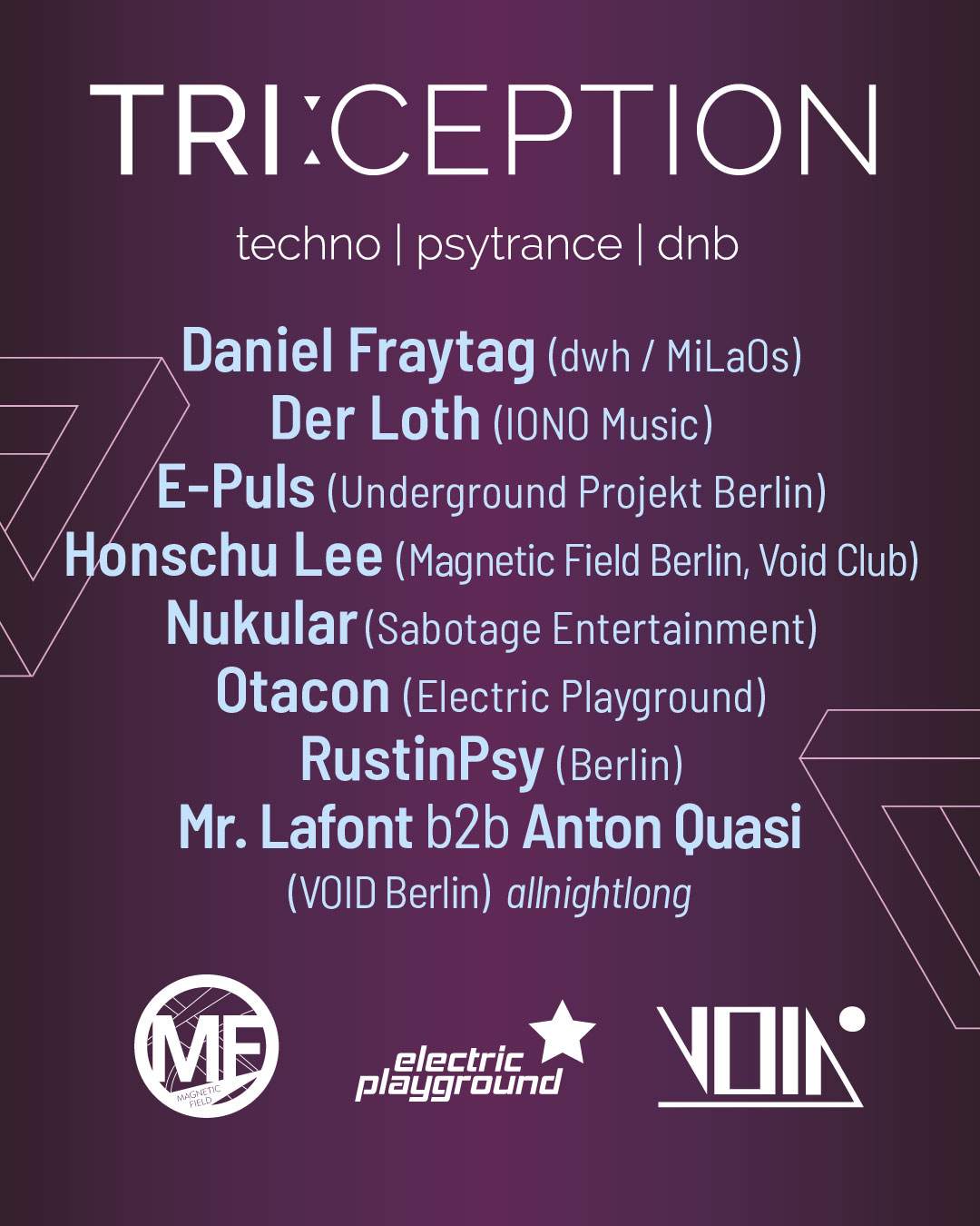 TRI:CEPTION (Psytrance, Techno, DNB) - 3 floors at Void Club, Berlin