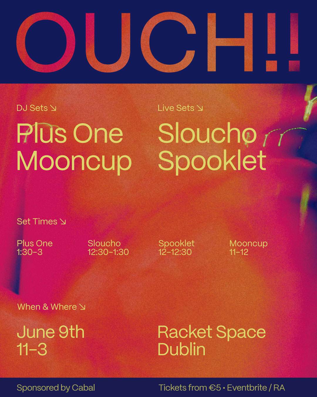 OUCH w/ Plus One, SLOUCHO (live), Spooklet (live) & mooncup en The ...