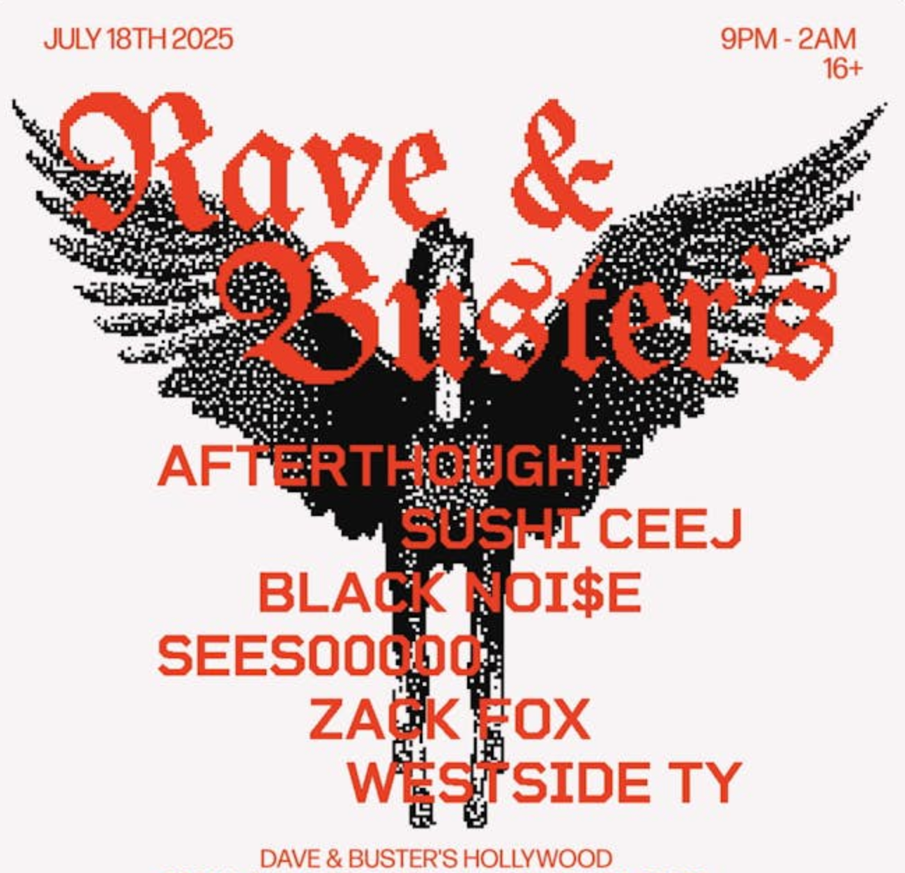 RAVE & BUSTERS at Dave & Buster's Hollywood, Los Angeles