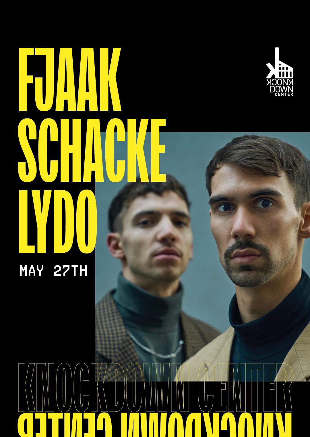 FJAAK, Schacke, LYDO at Knockdown Center, New York City