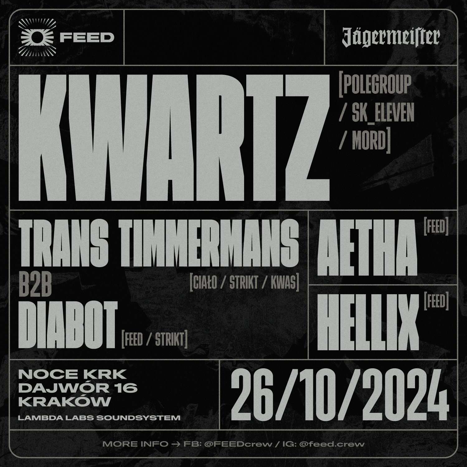 FEED #06 with Kwartz (PoleGroup / SK_eleven / Mord) at Noce KRK, Krakow