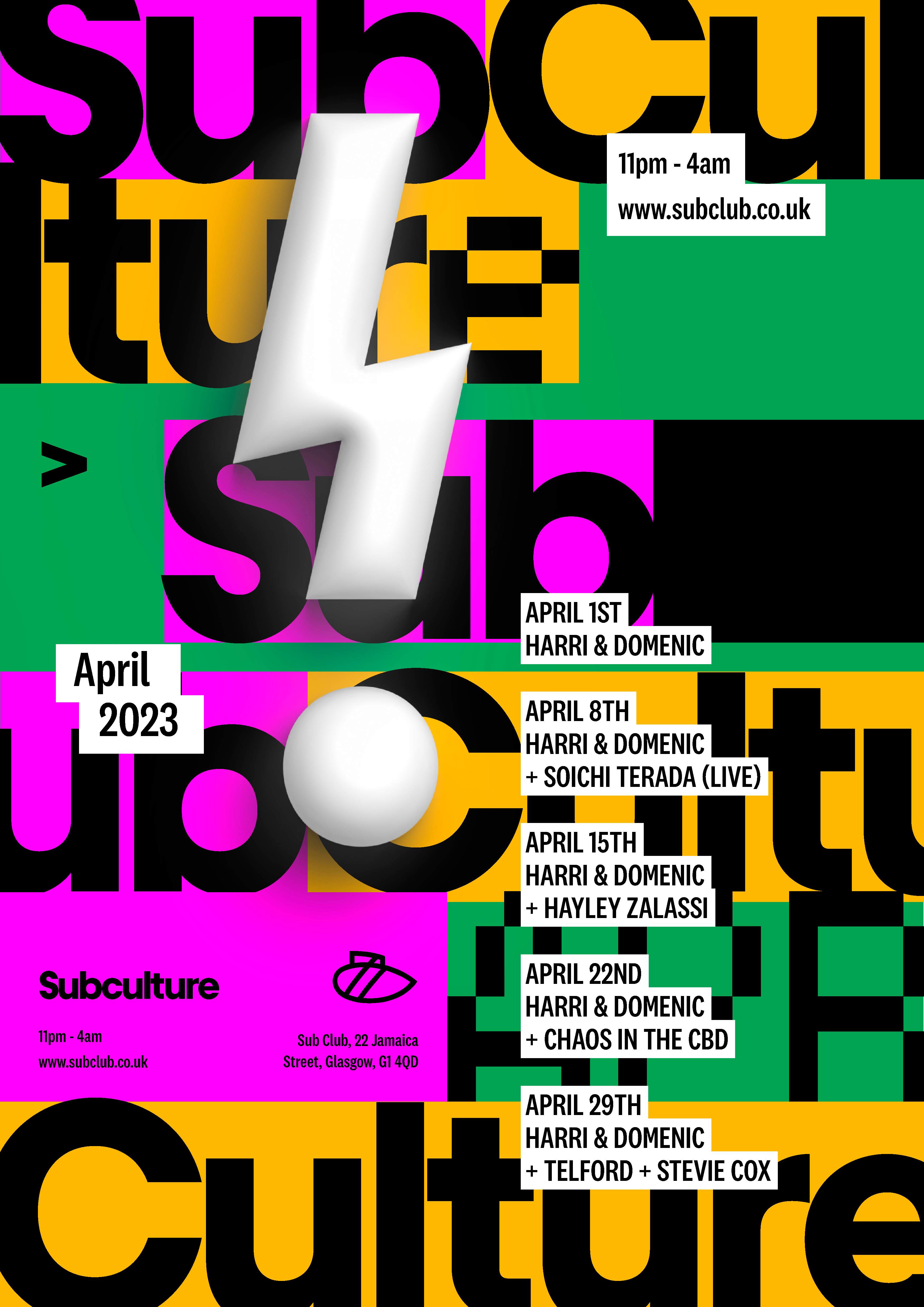 Subculture with Harri & Domenic + Hayley Zalassi - 15.04.23 at Sub Club ...