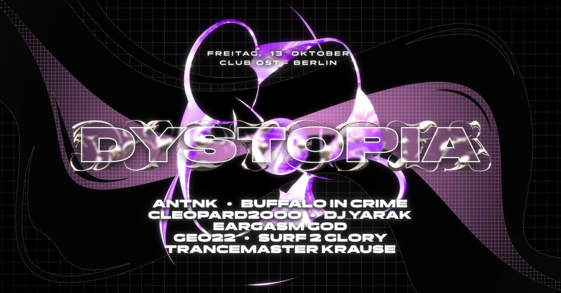 Dystopia • EARGASM GOD, DJ YARAK, Geo22, Surf 2 Glory, Cleopard2000 at ...