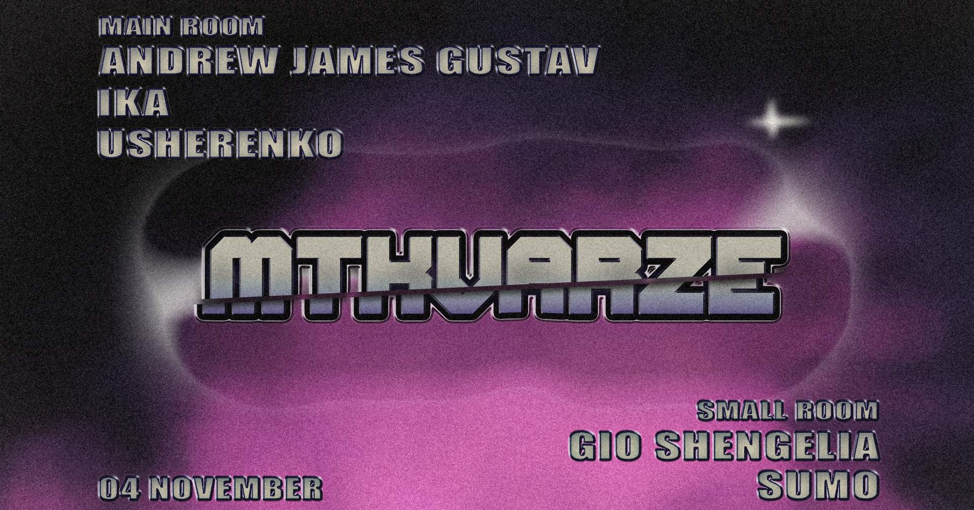 Mtkvarze Season Opening: Andrew James Gustav, Ika, Usherenko, Gio ...