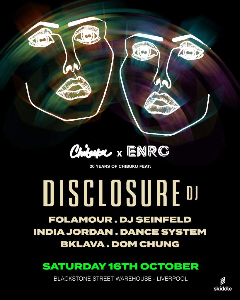 ENRGxchibuku presents Disclosure (DJ) Liverpool at Blackstone Street ...