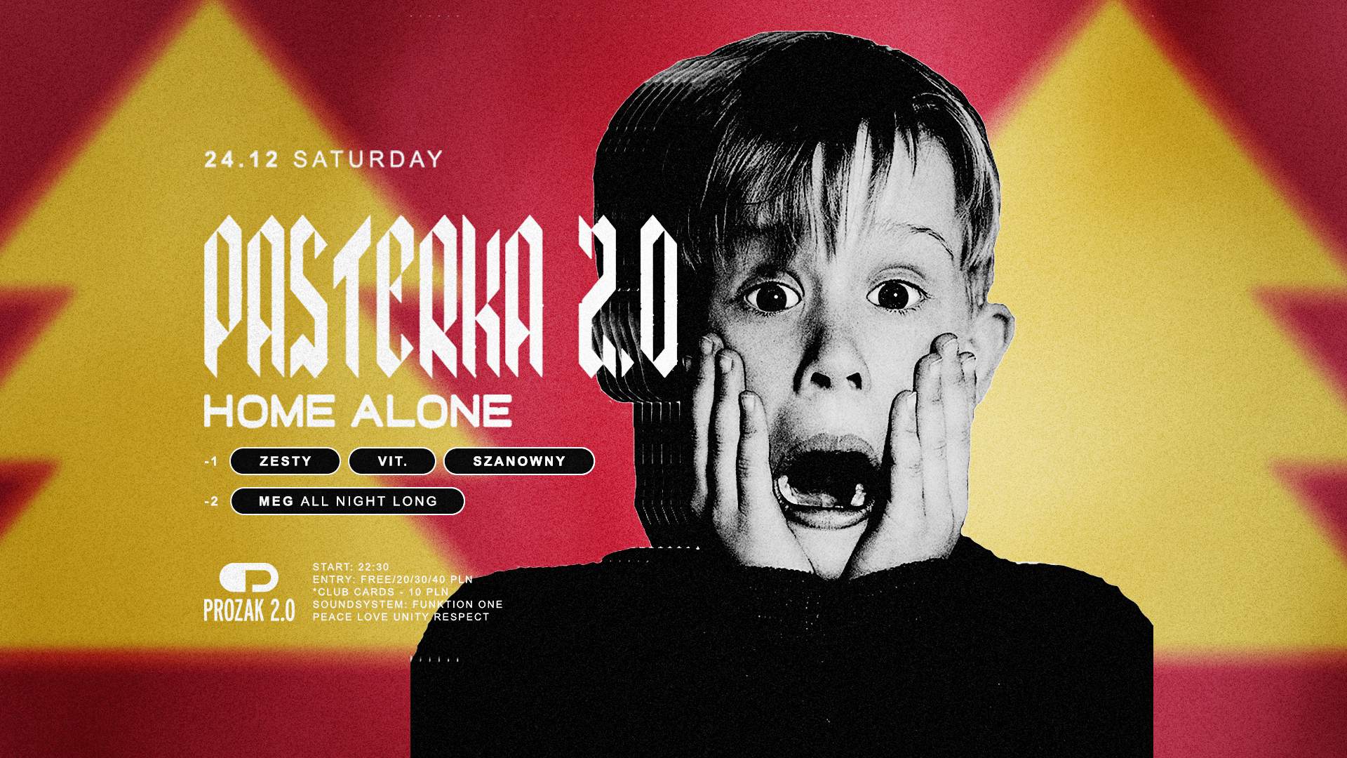 Home Alone: Midnight Mass at Prozak at Prozak 2.0, Krakow