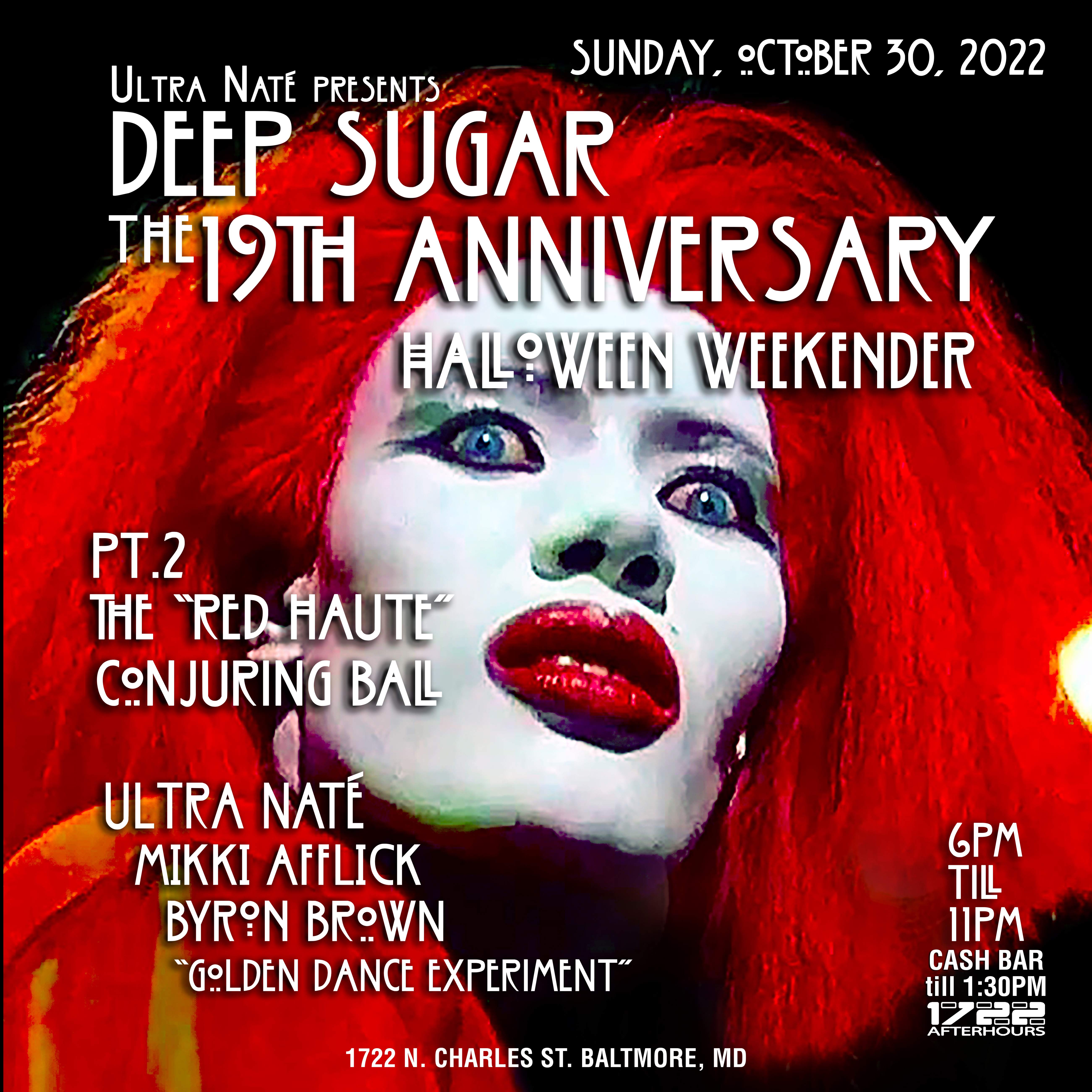 DEEP SUGAR - 19th Anniversary HALLOWEEN WEEKENDER: Pt. 2 - THE 'RED ...