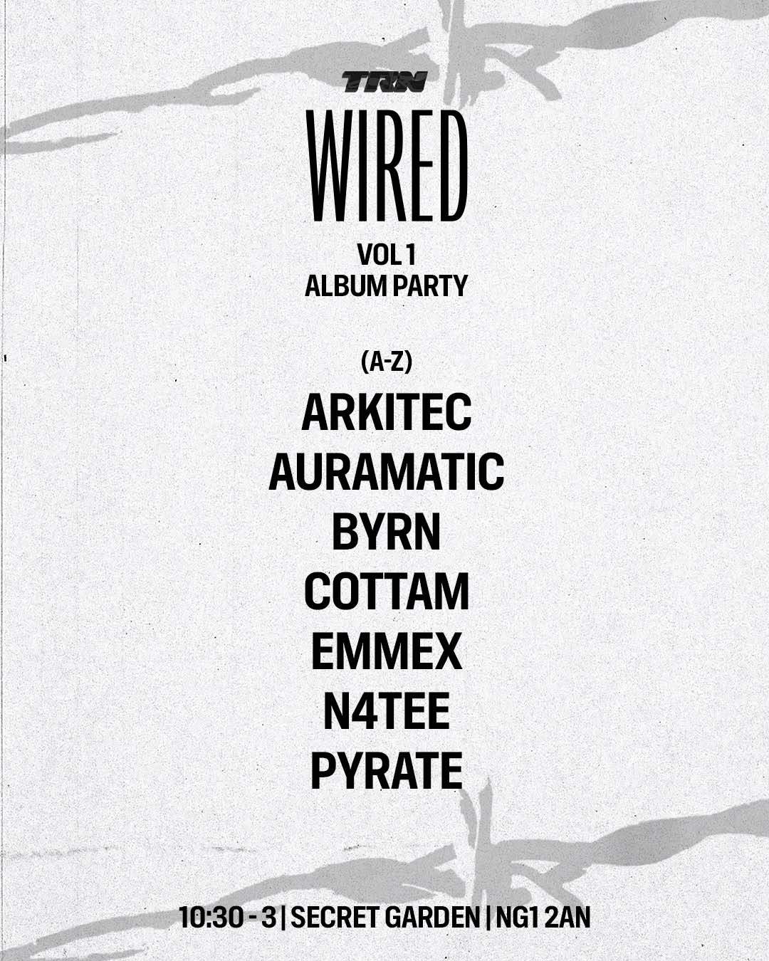 Wired Vol.1 Album Party at Nottingham Secret Garden, Nottingham