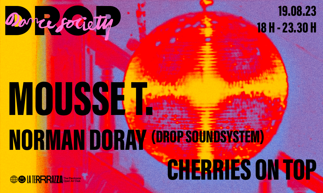 DROP Open-air invites Mousse T. (DAY PARTY) bij La Terrrazza, Barcelona