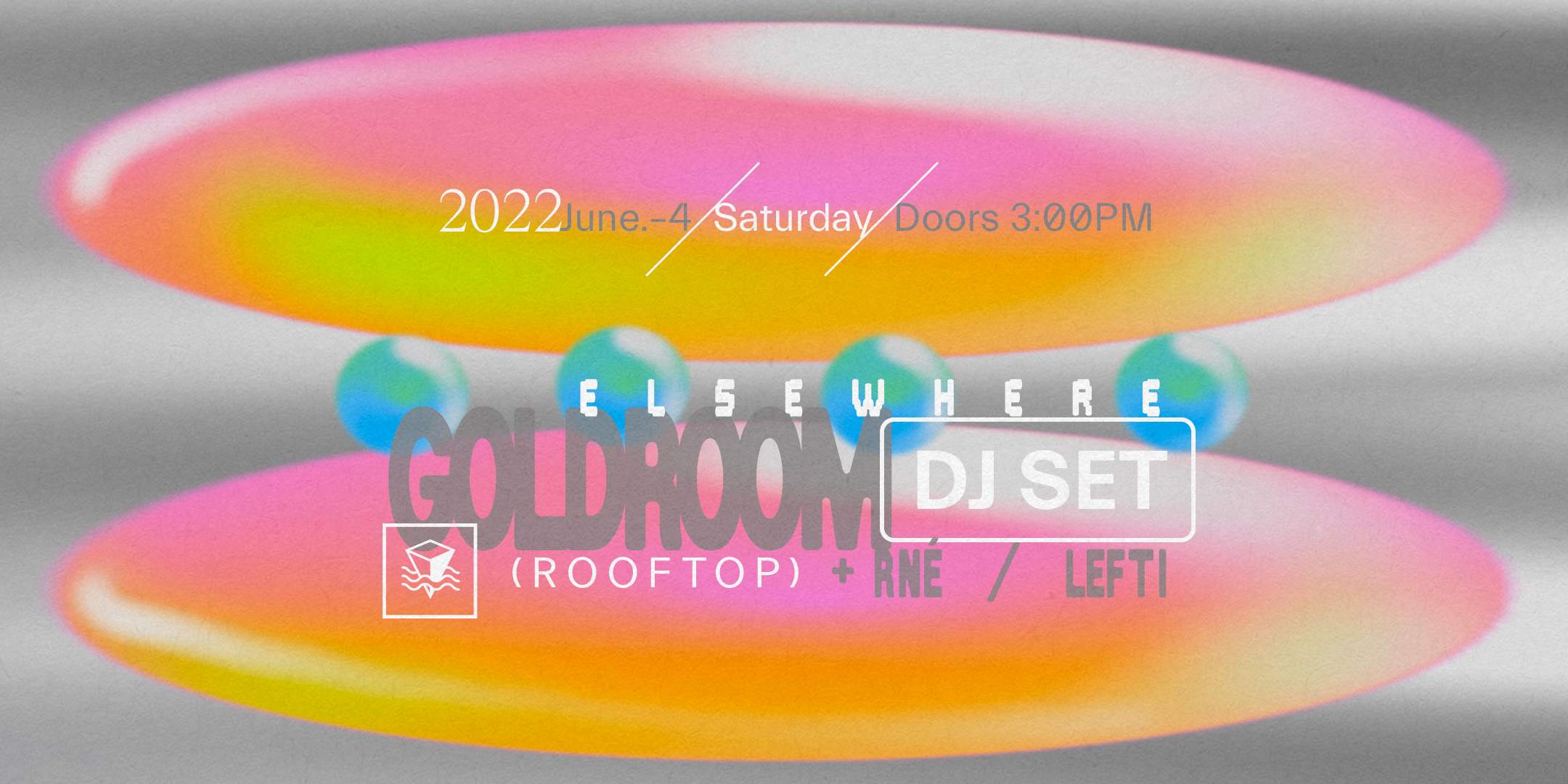Goldroom (DJ Set), RNÉ, LEFTI at Elsewhere, New York