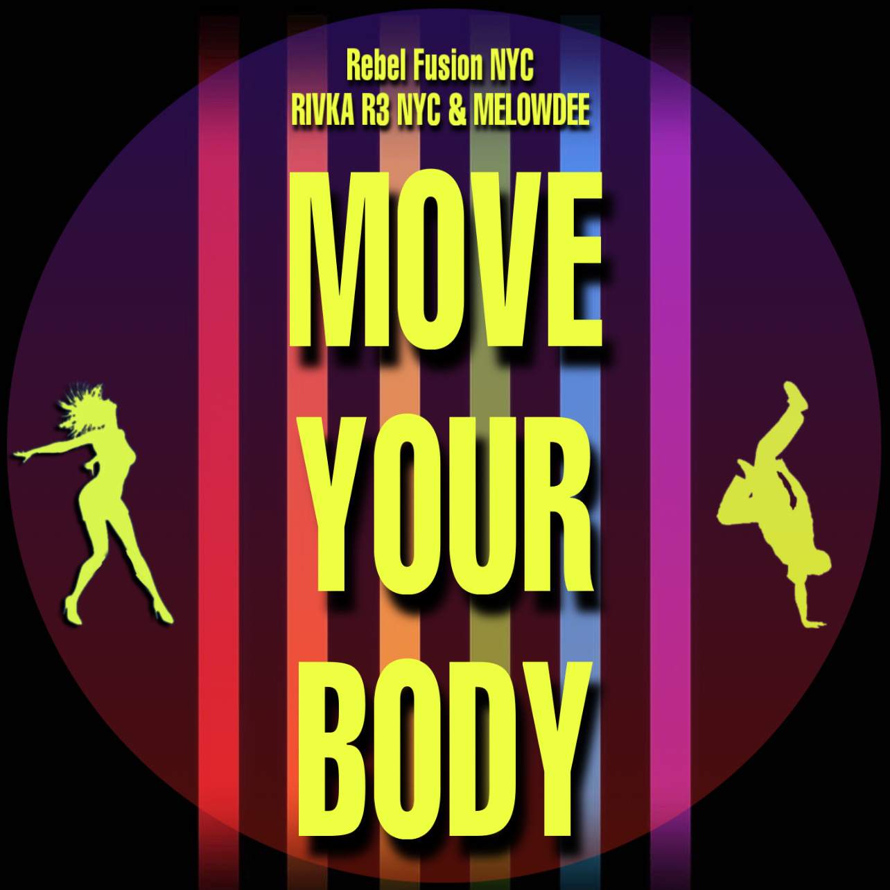 Rebel Fusion NYC: MOVE YOUR BODY 'Special Pride Edition' RIVKA R3 NYC ...