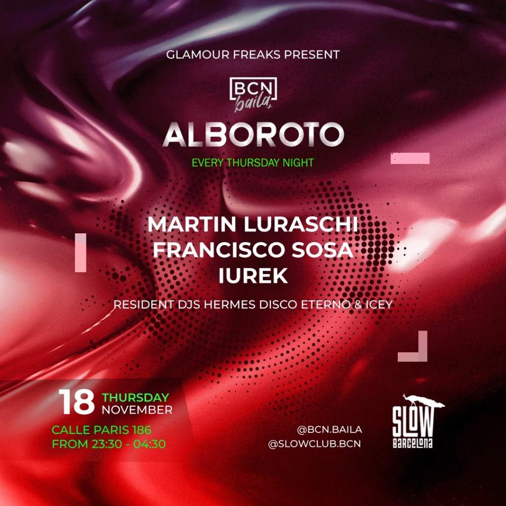 BCN Baila presents Alboroto: Martin Luraschi Francisco Sosa Iurek at ...