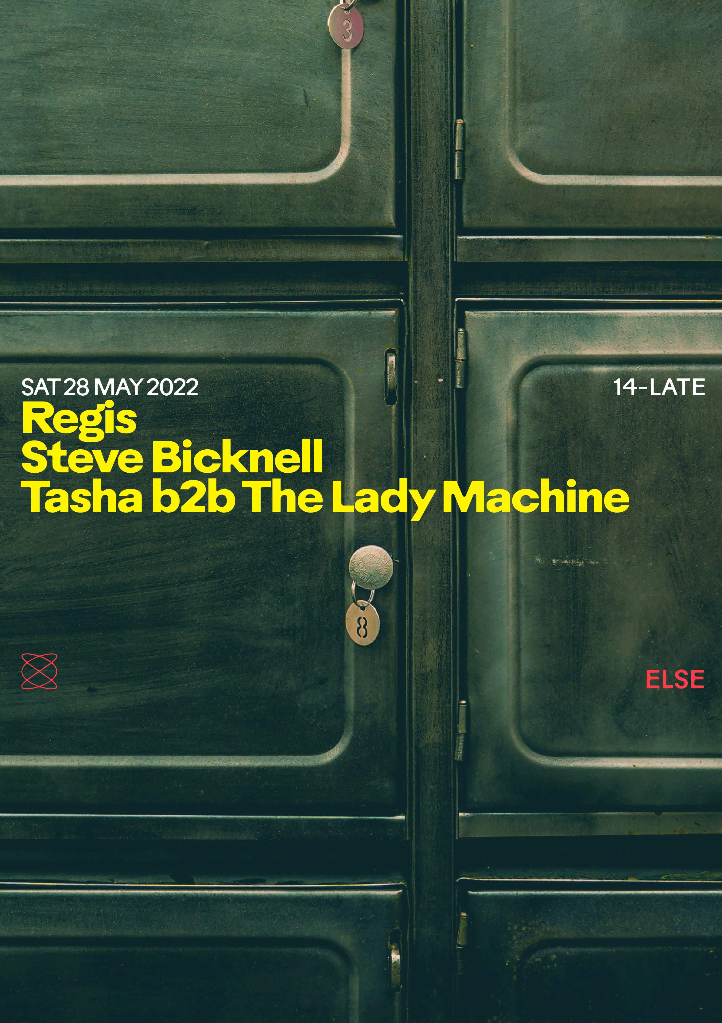 Else : Regis, Steve Bicknell, Tasha B2B The Lady Machine at Else, Berlin