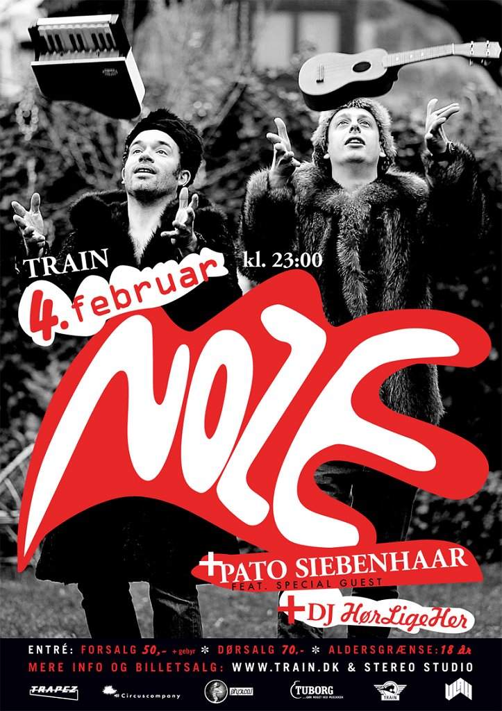 Nôze, Pato Siebenhaar, Special Guest Dj Hørligeher at Train, Aarhus