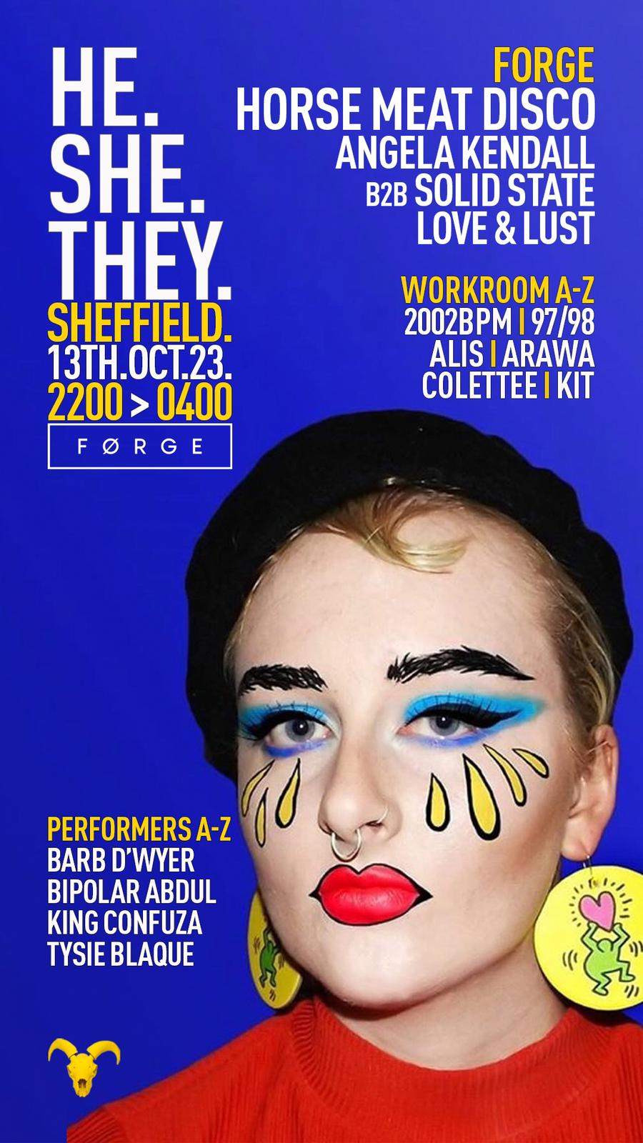 HE.SHE.THEY. with Horse Meat Disco, Angela Kendall b2b Solid State ...