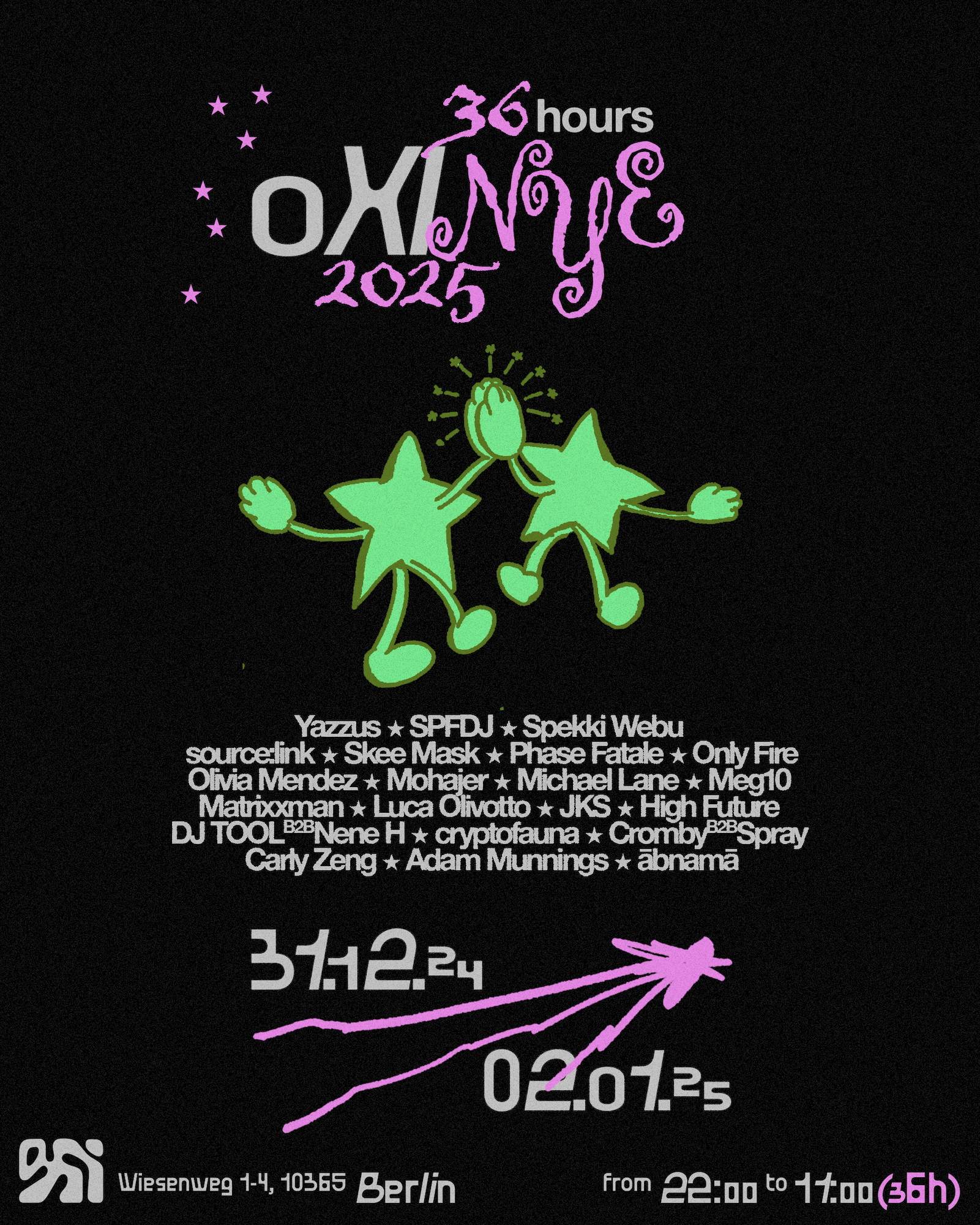 OXI NYE - 36 hours at OXI, Berlin · Tickets