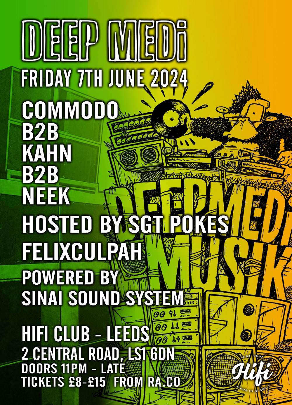 DEEP MEDI with Commodo b2b Kahn b2b Neek + MC Sgt Pokes - Sinai Sound ...