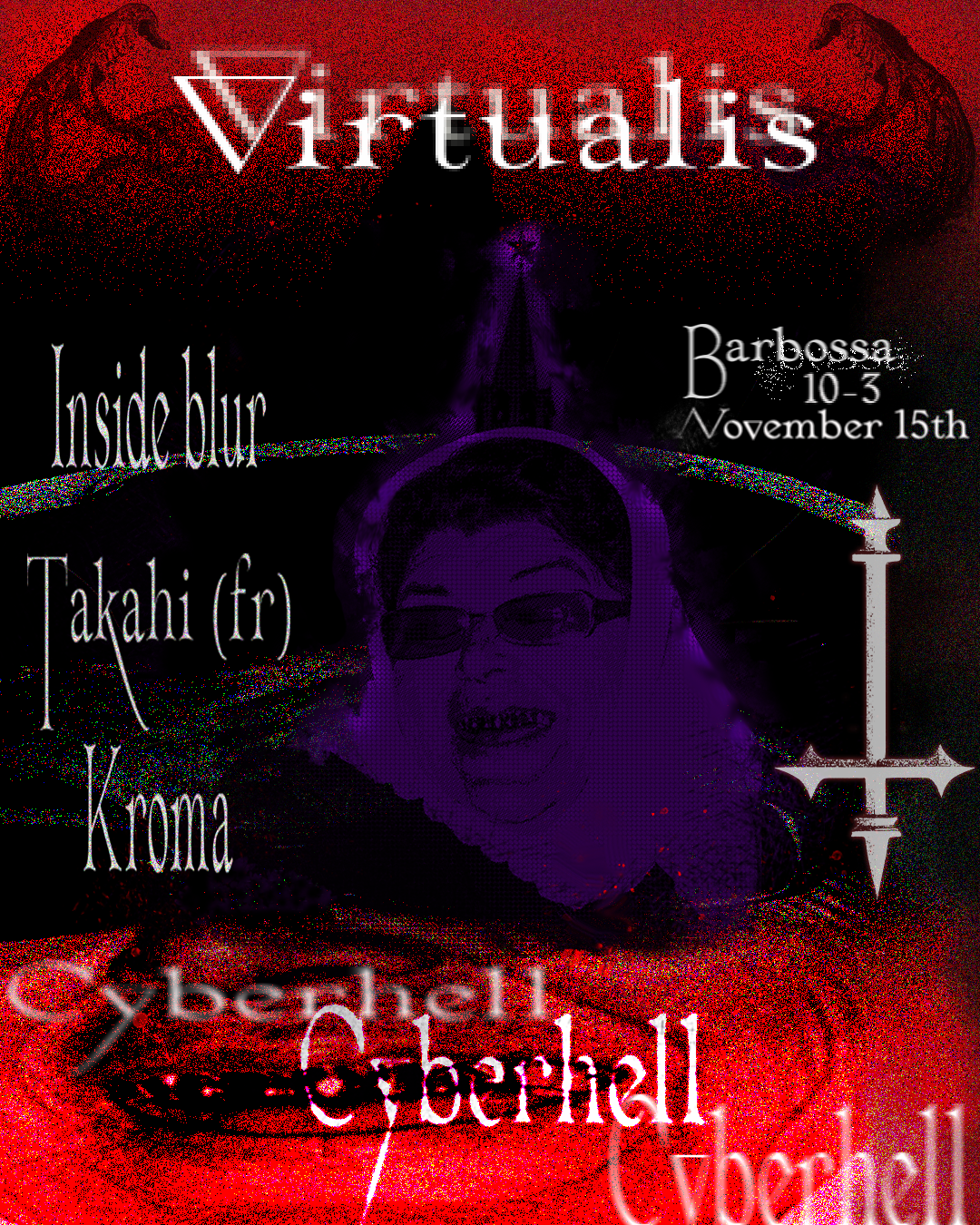 Cyberhell with Inside Blur, Takahi and Kroma at Barbossa, Montreal