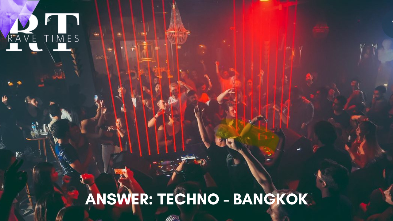 Answer:Techno Bangkok - Mustache Club, by Rave Times at Mustache Bar, Bangkok