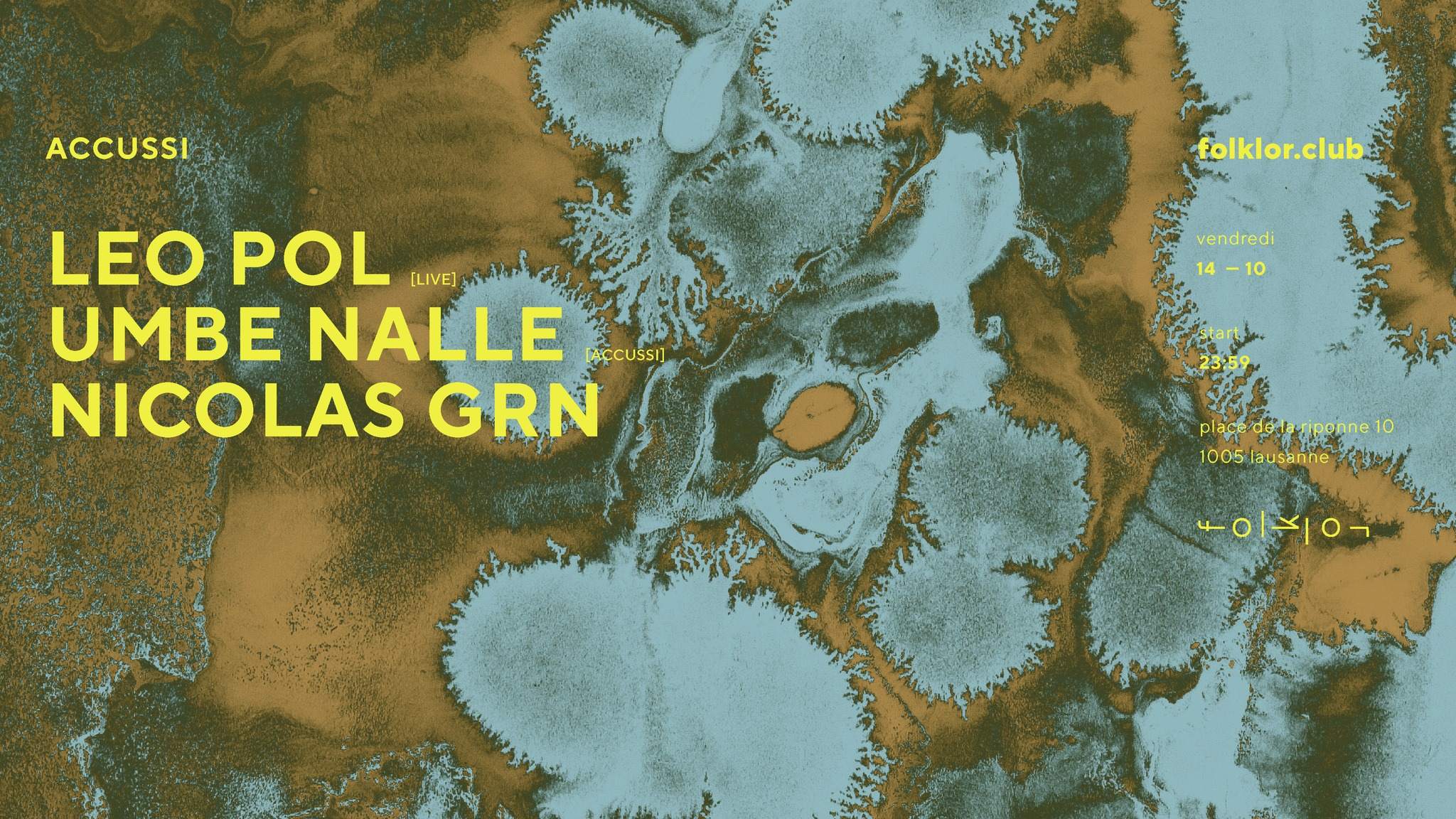 Accussi /// Leo Pol (live) - Umbe Nalle - Nicolas Grn at Folklor, Lausanne