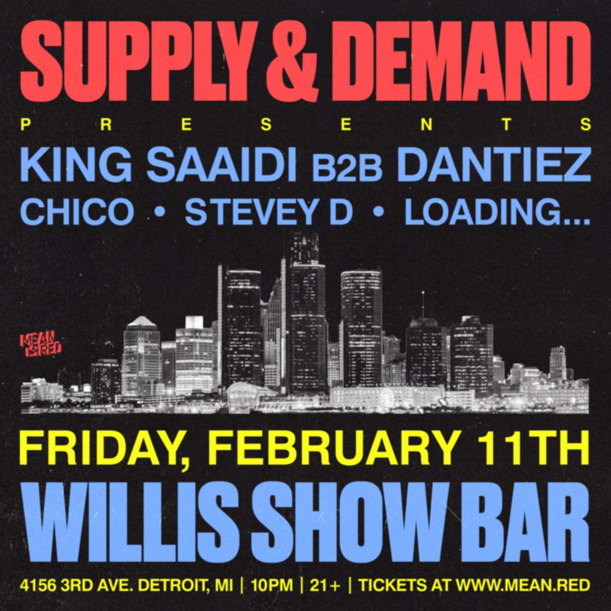 Supply & Demand presents King Saaidi b2b Dantiez em Willis Show Bar ...