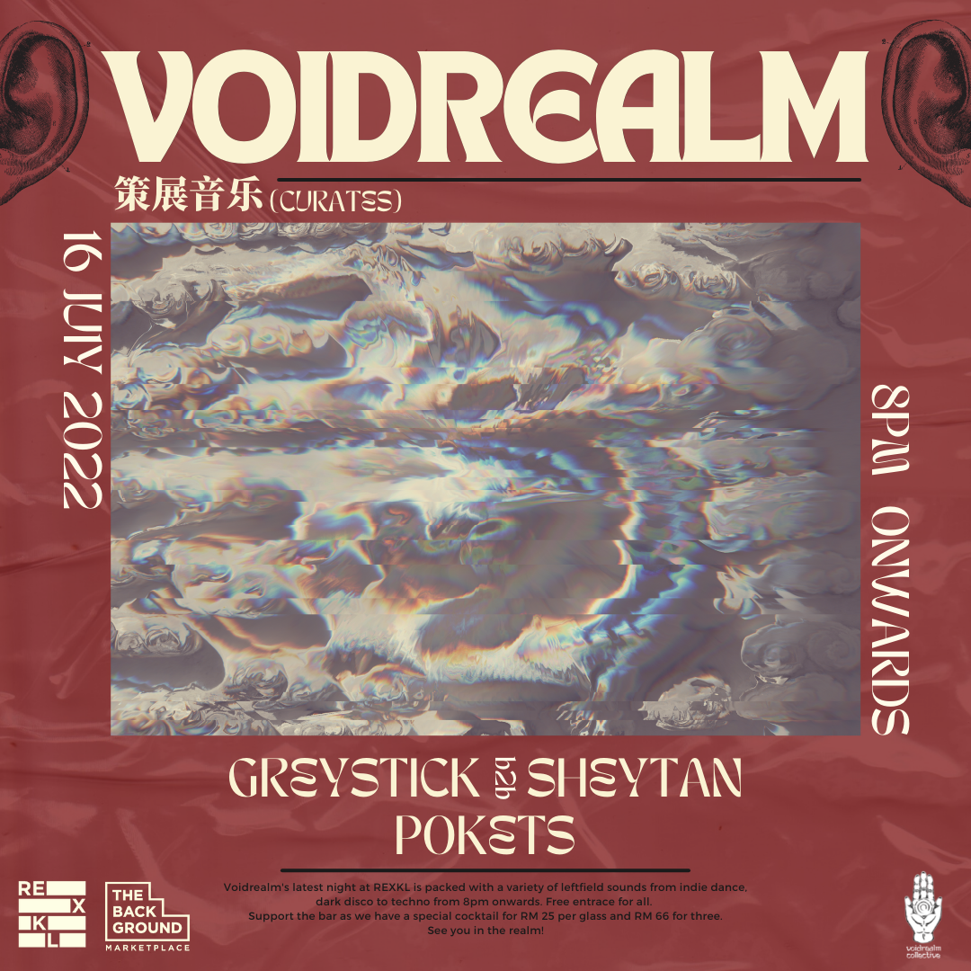 Voidrealm Curates: pokets, Greystick b2b Sheytan at The Back Ground by ...