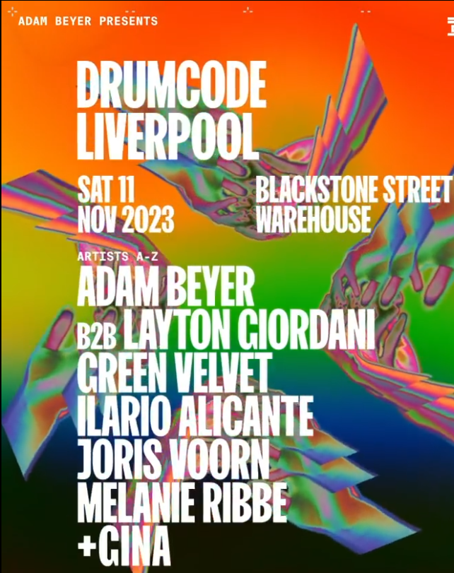 Drumcode Liverpool Adam Beyer, Layton Giordani, Green Velvet, Joris ...