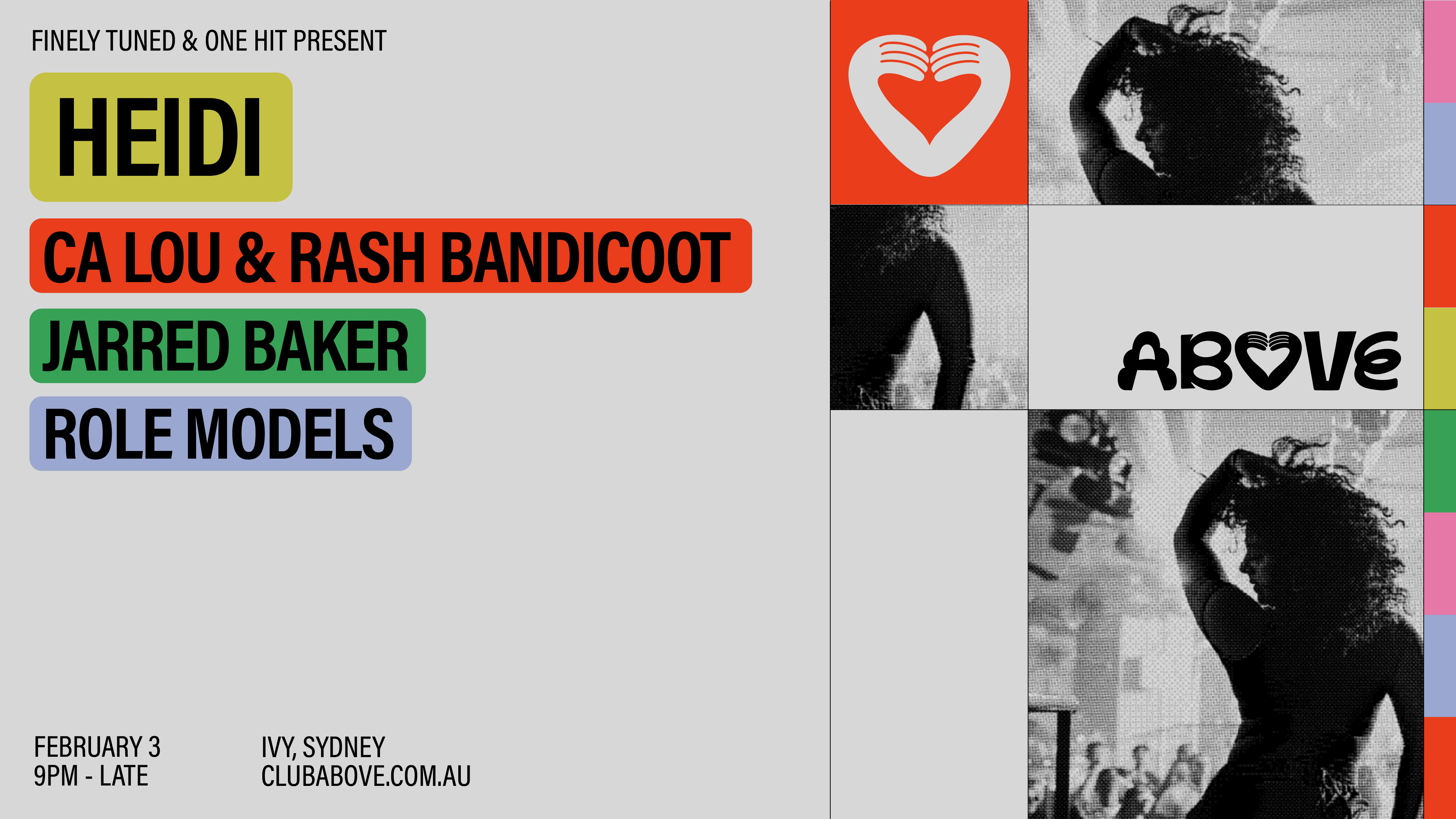 Above — February 3 feat. Heidi (UK) at The Ivy, Sydney