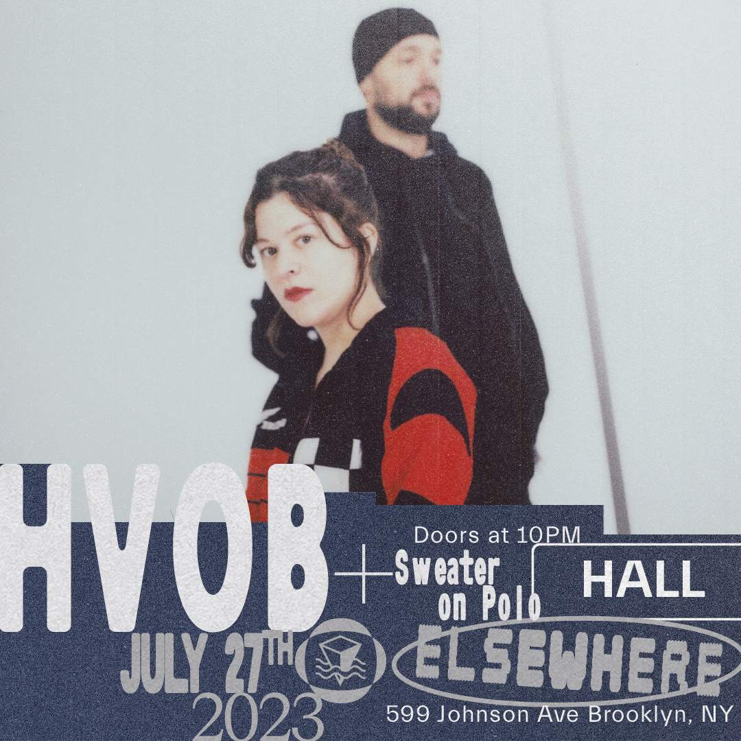 HVOB, Sweater On Polo at Elsewhere, New York City