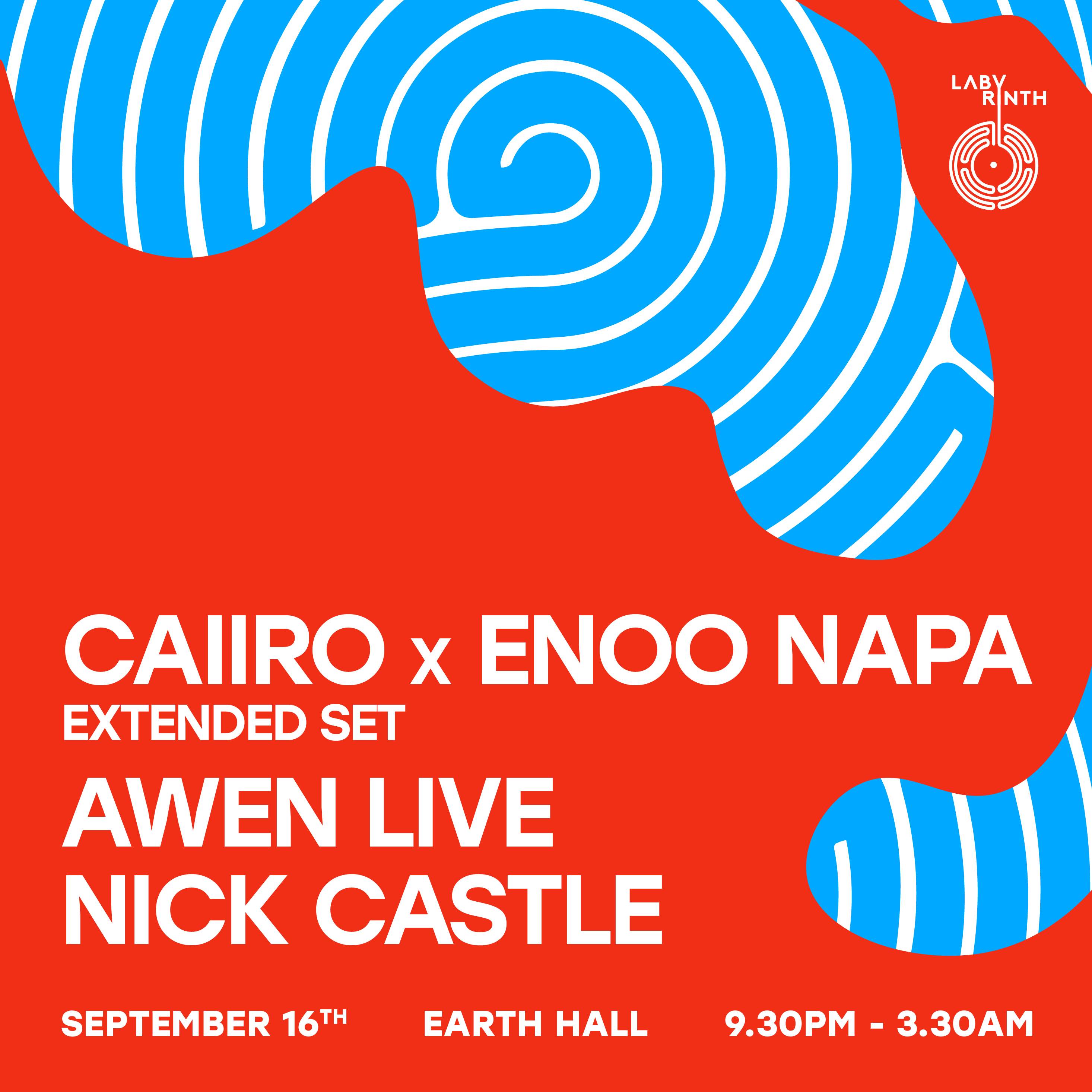Labyrinth presents: Caiiro x Enoo Napa, AWEN live and Nick Castle at ...