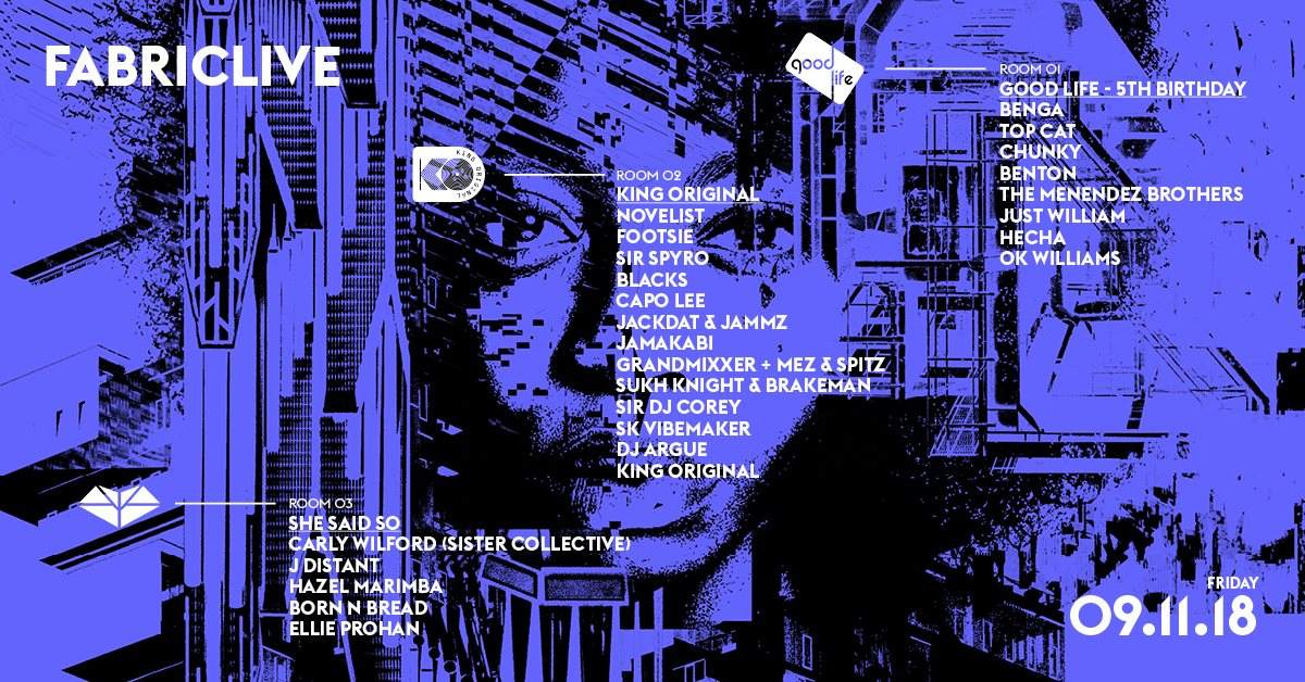FABRICLIVE: Good Life, King Original & She Said So at fabric, London