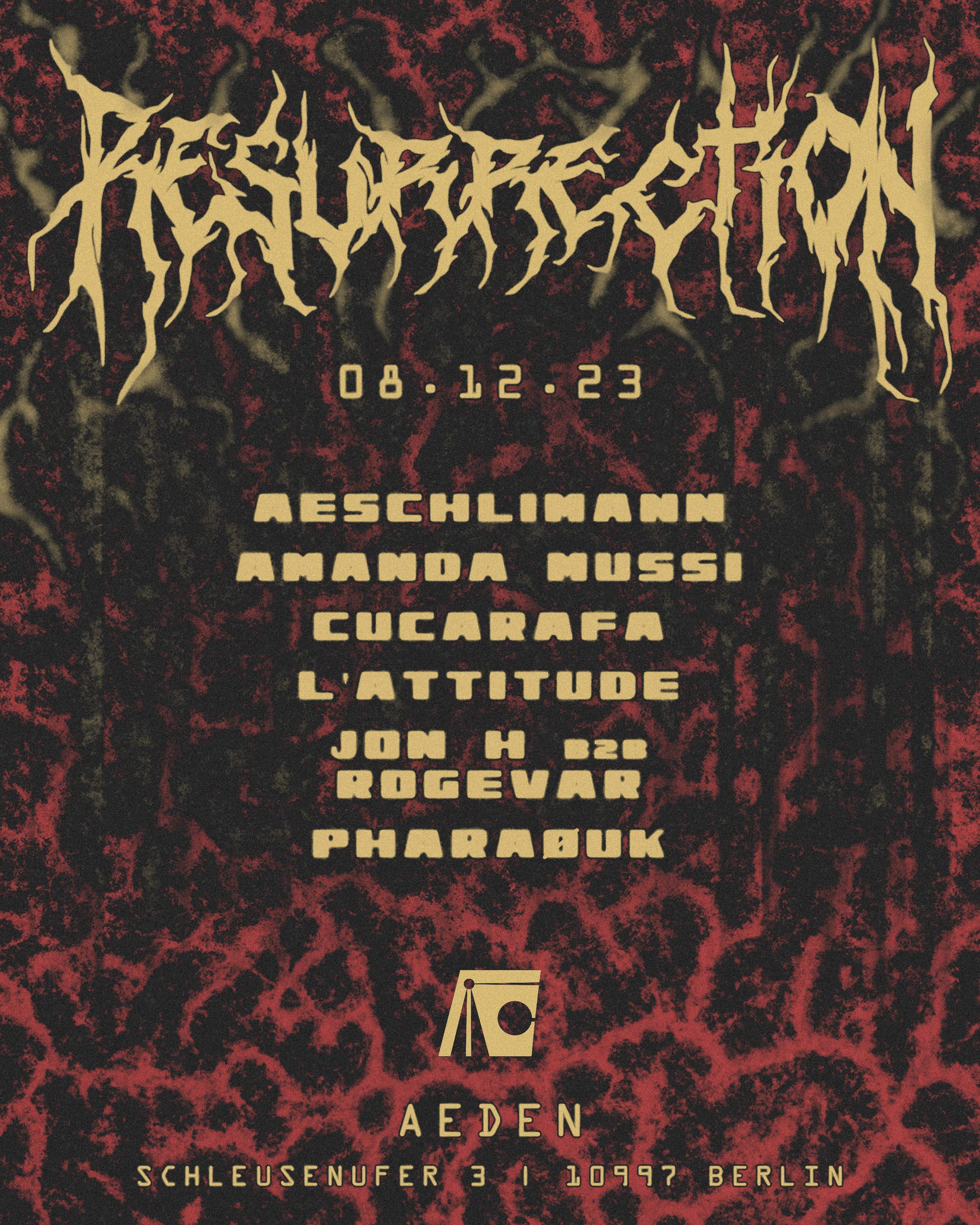 Resurrection BERLIN at ÆDEN, Berlin