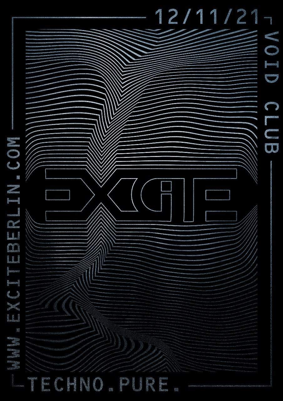 EXCiTE | Techno.Pure. em Void Club, Berlin