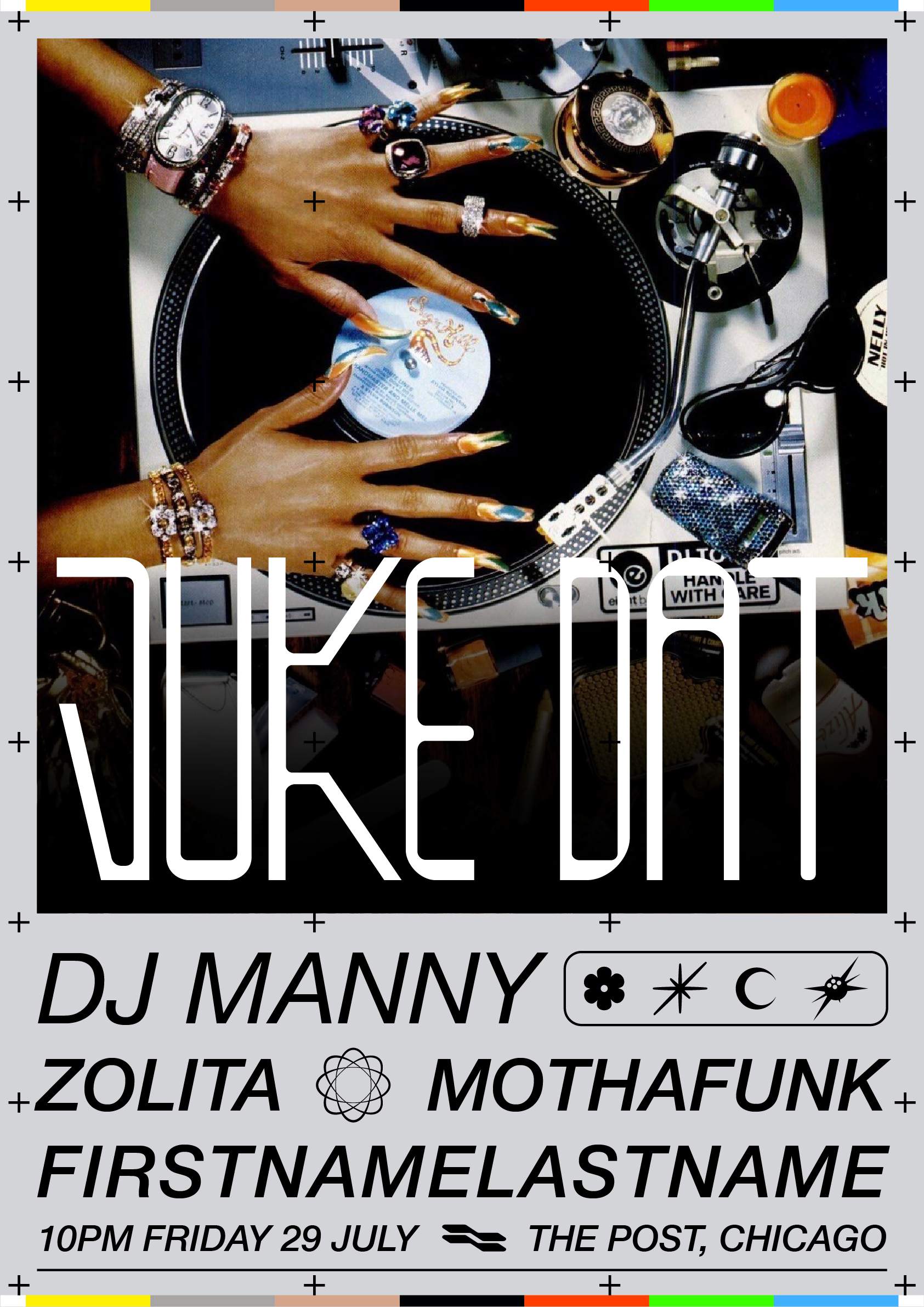 Juke Dat: DJ Manny - Zolita - Mothafunk - Firstnamelastname at The Post ...