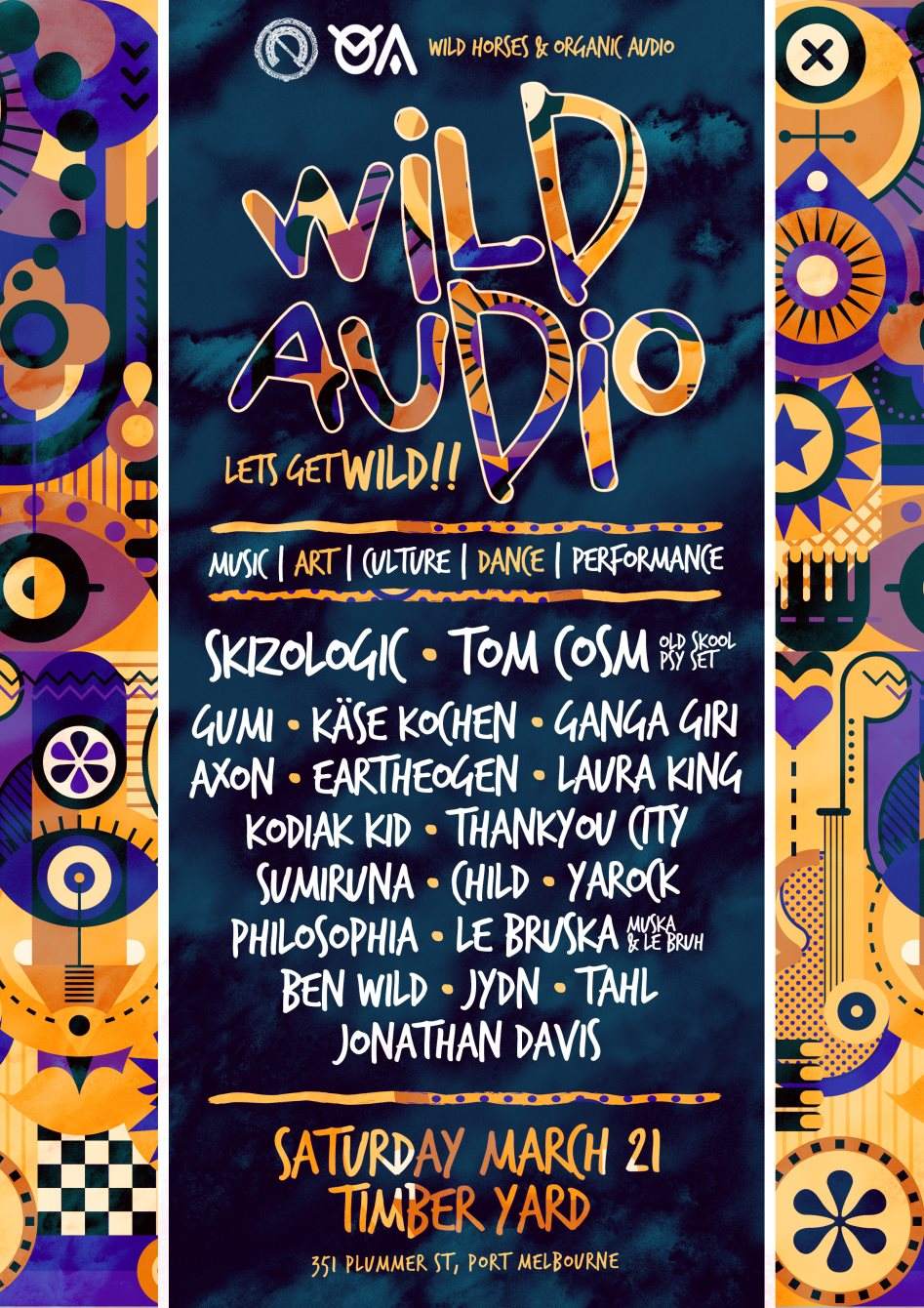 Wild Audio Festival - Wild Horses x Organic Audio at The Timber Yard ...