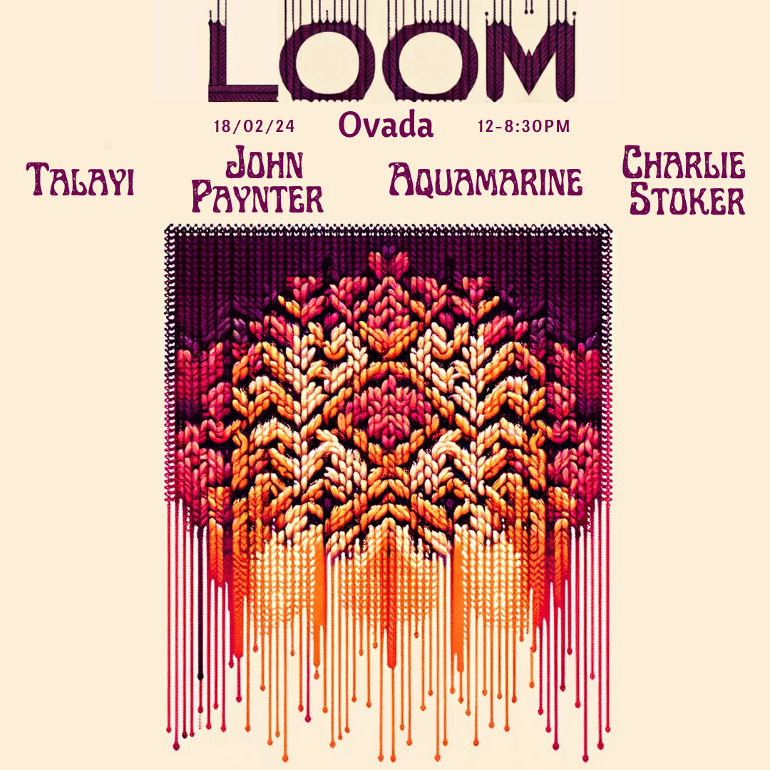 Loom at Ovada, South + East