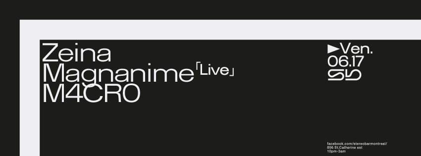 Zeina - Magnanime (Live) - M4cr0 en StereoBar, Montreal