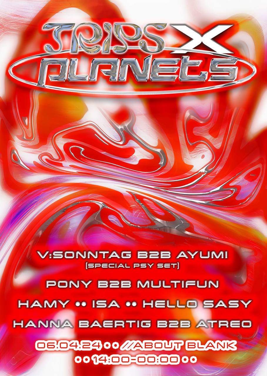 Trips x Planets - Daytime Rave at ://about blank, Berlin