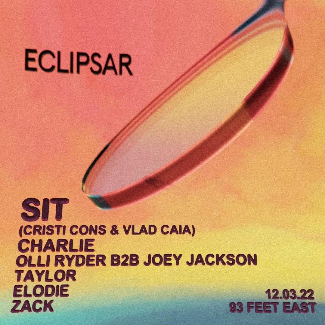 ECLIPSAR with SIT, Charlie, Olli Ryder, Joey Jackson & More en 93 Feet ...