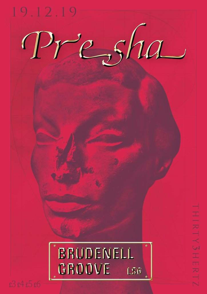 Presha x Brudenell Groove bei Thirty3hz, South + East
