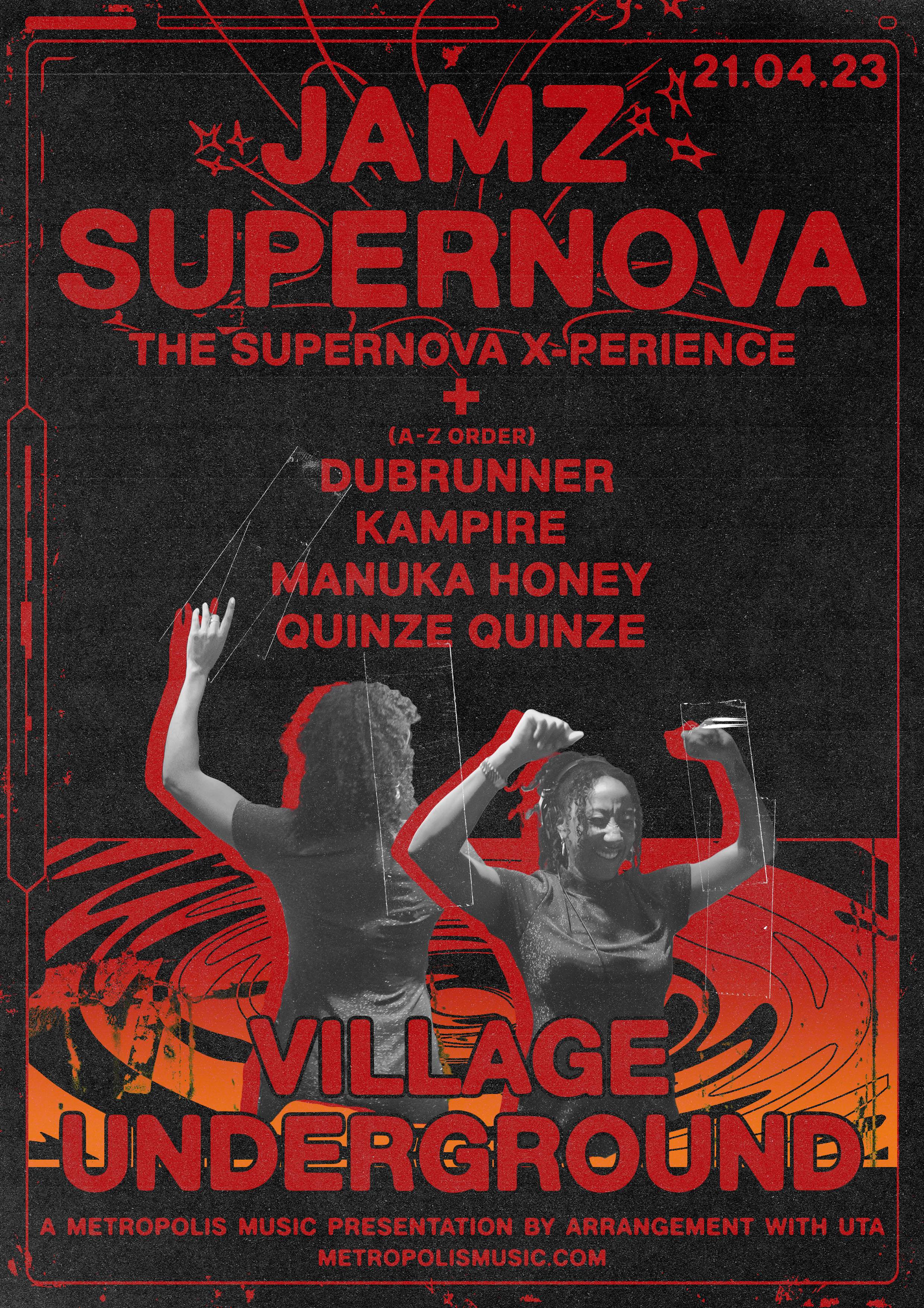 Jamz Supernova Plus Special Guests at Village Underground, London
