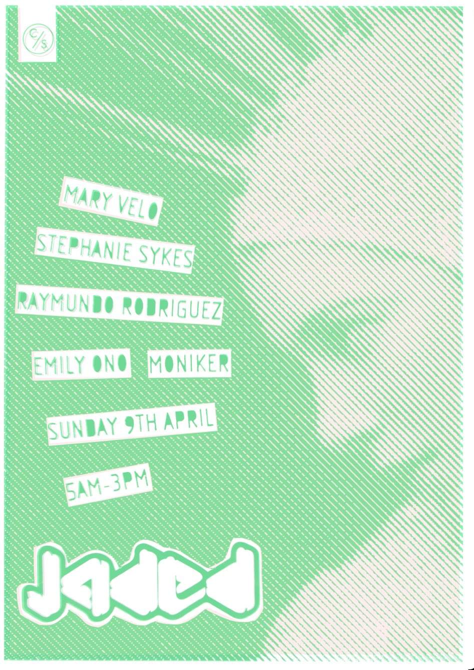 Jaded with Mary Velo & Stephanie Sykes bei Corsica Studios, London