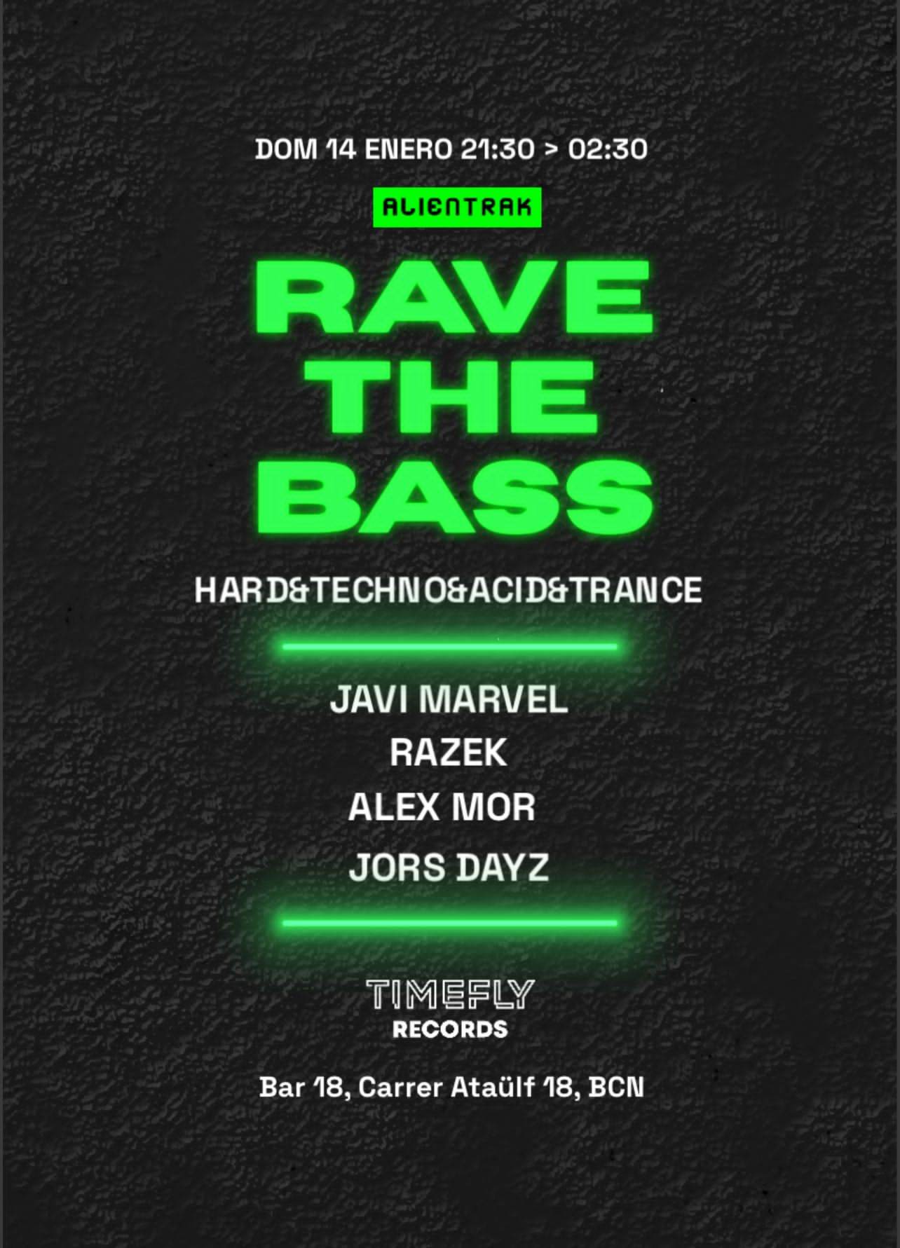18 - RAVE THE BASS en 18, Barcelona