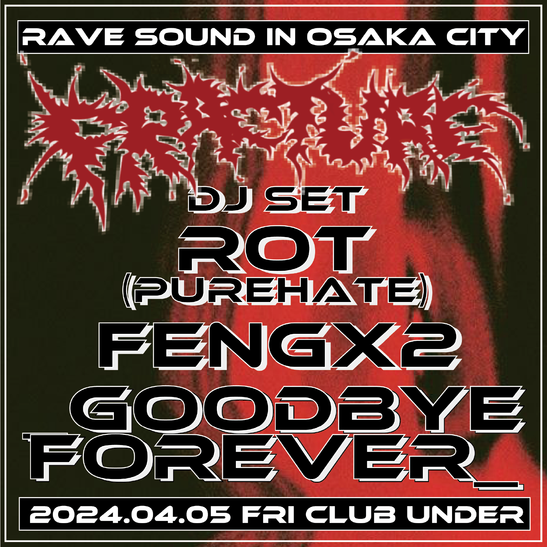 FRACTURE HARD TECHNO, RAVE SOUND feat ROT at Club Under, Osaka