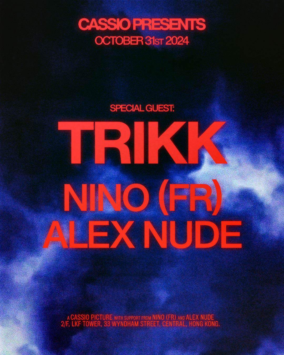 Cassio - HALLOWEEN night: Special Guest Artist: Trikk at Cassio, Hong ...