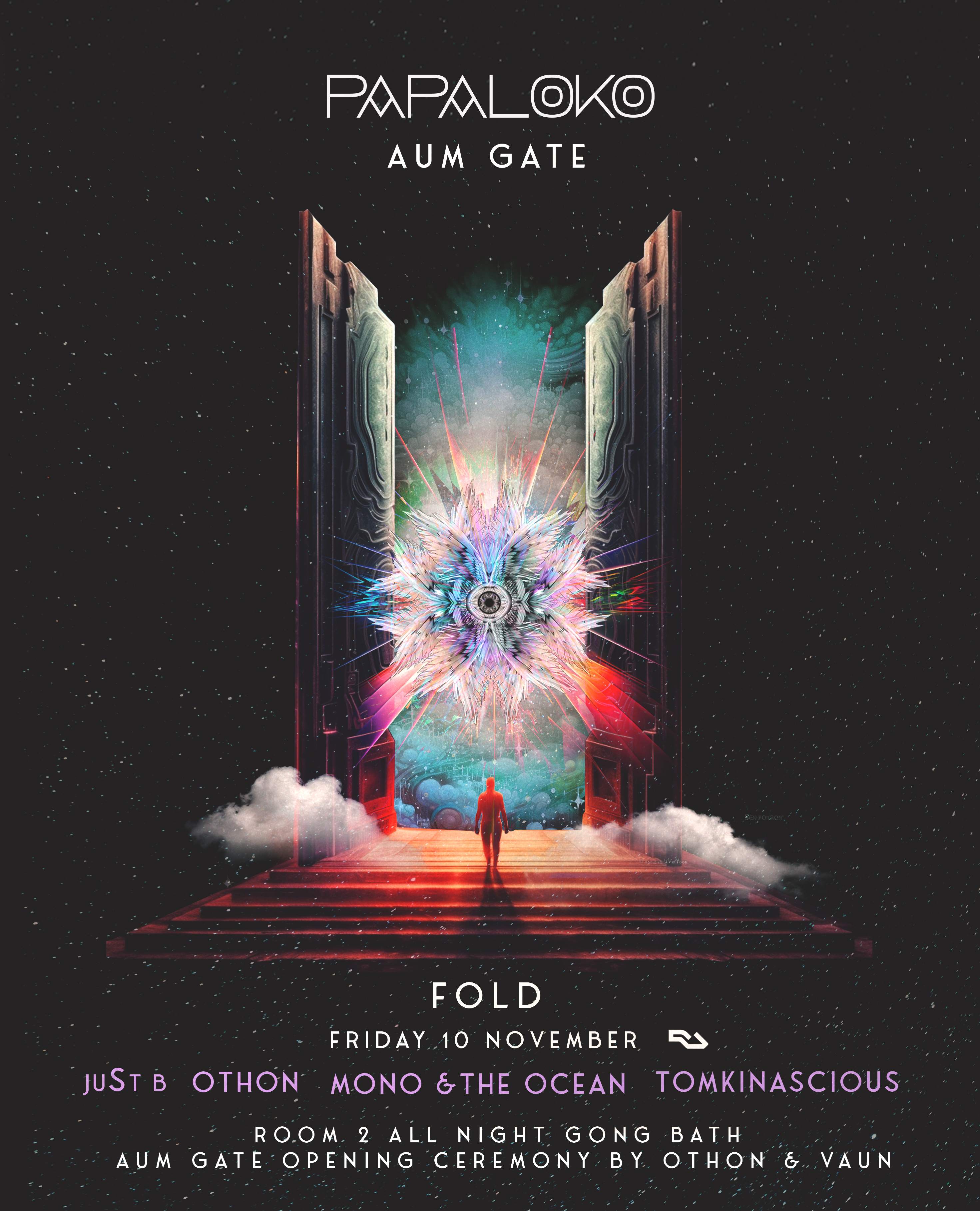 PapaLoko: AUM Gate with juSt b, Othon, Mono &The Ocean, Tomkinascious at FOLD, London