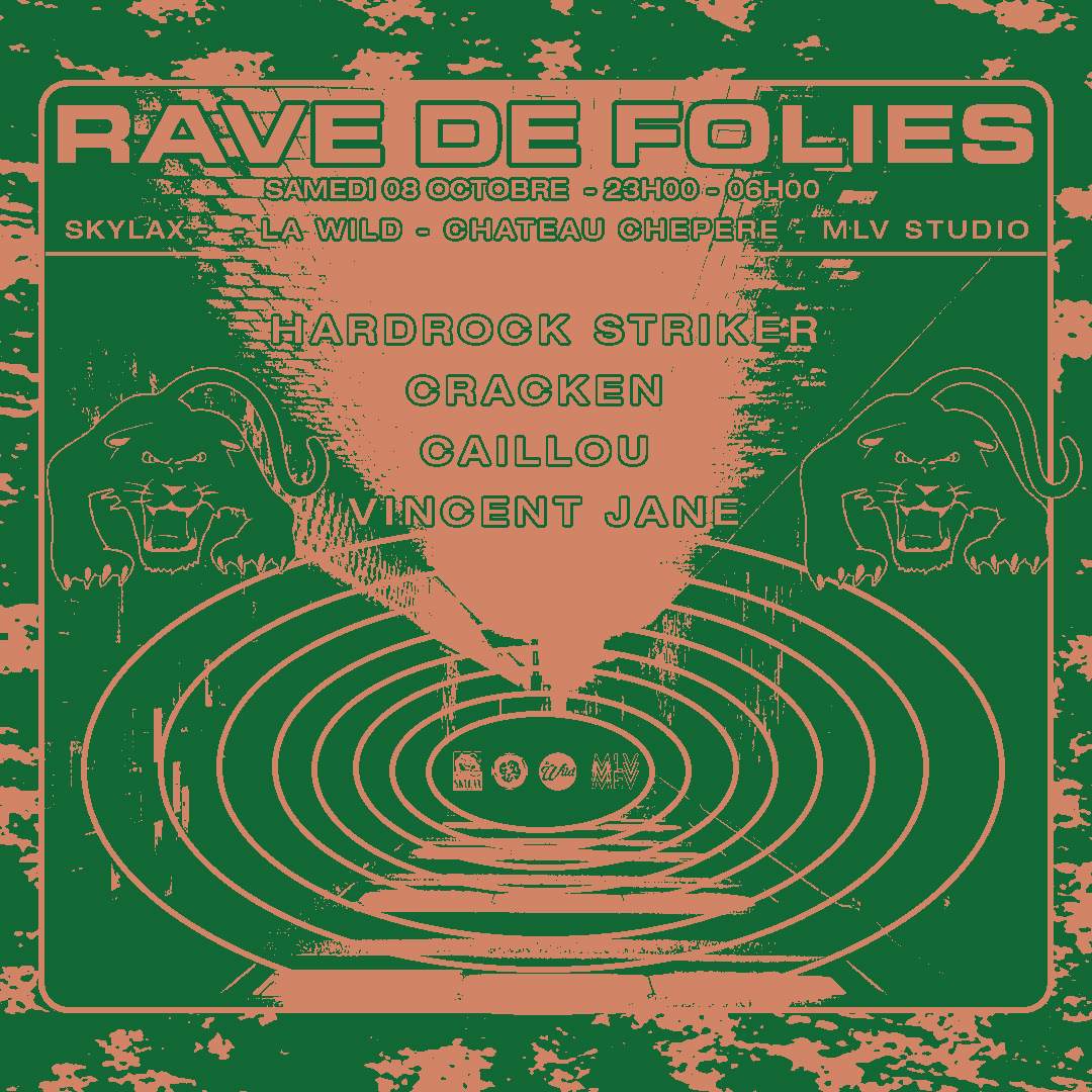Rave de Folies with Cracken (La Wild), Chateau Chepere, MLV Studio & Skylax at Folies Pigalle, Paris