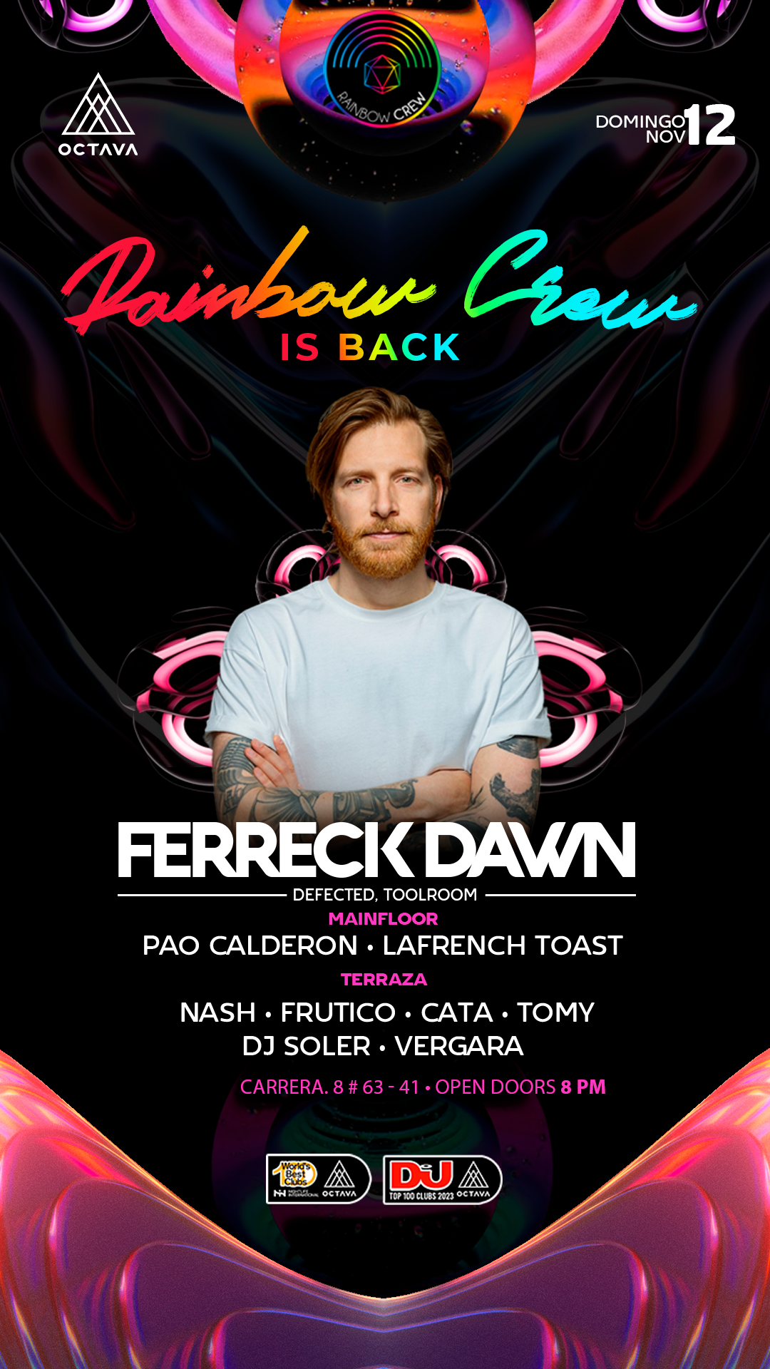 Ferreck Dawn - RAINBOW CREW IS BACK CLUB at Octava, Bogotá